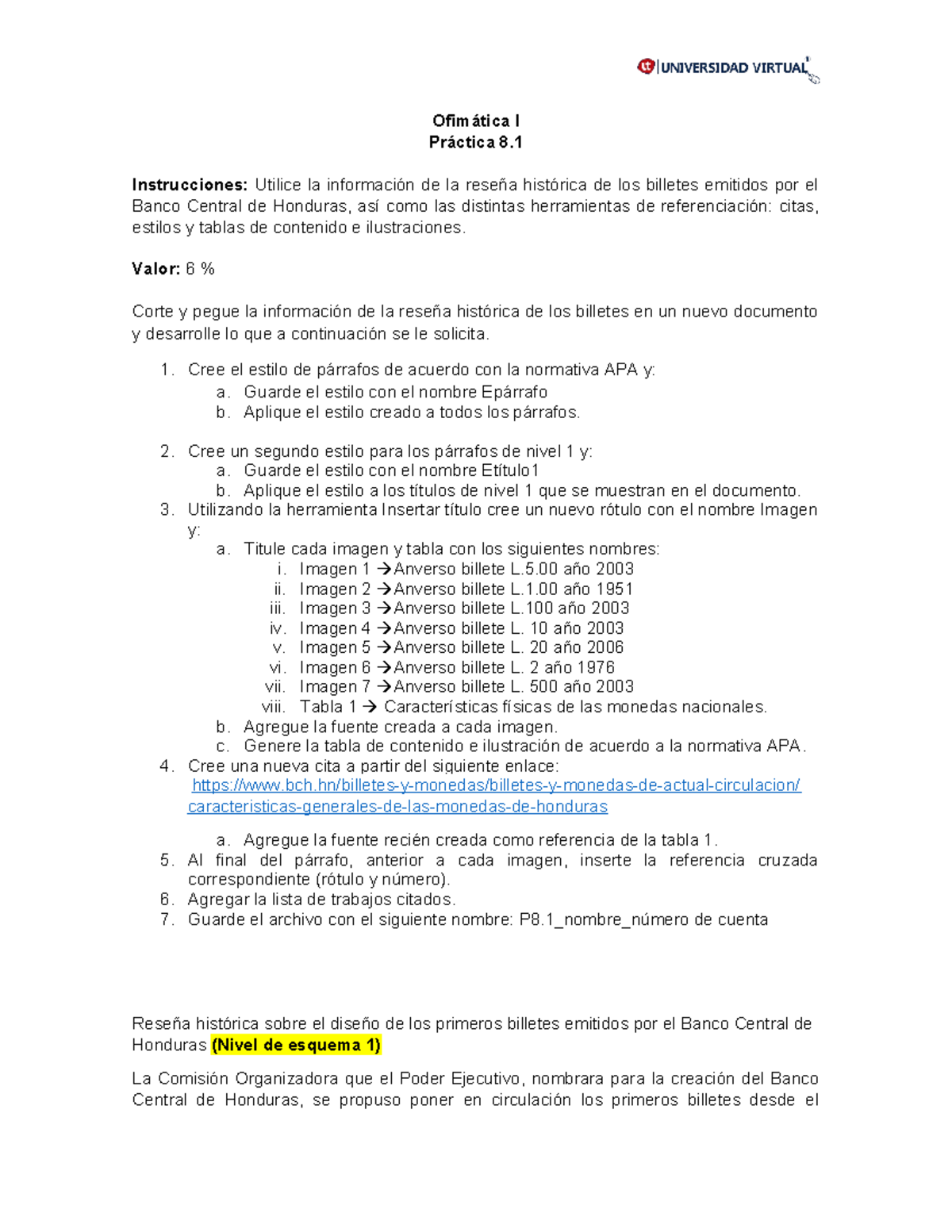 P8 - Tarea 8 - Ofimática I Práctica 8. Instrucciones: Utilice la ...