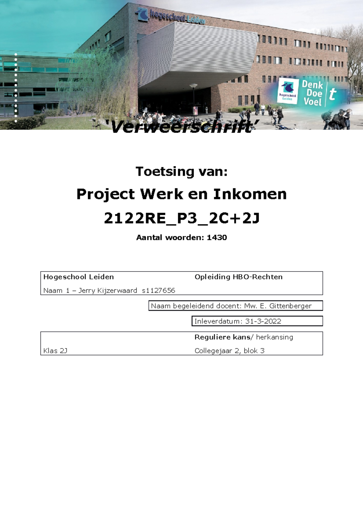 Verweerschrift - verweer - ‘Verweerschrift’ Toetsing van: Project Werk ...