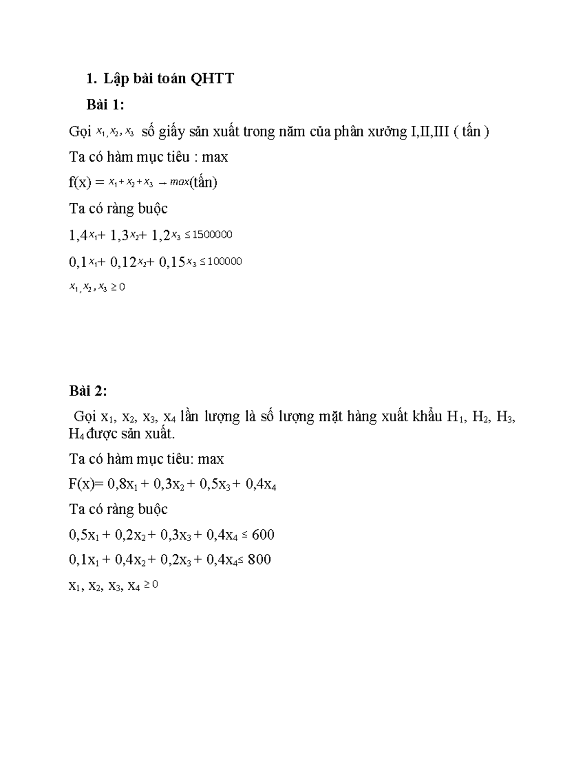 Bài-tập-QHTT-1 - bài tập quy hoạch tuyến tính - 1. Lập bài toán QHTT Bài 1: Gọi x 1 , x 2 , x 3 ...