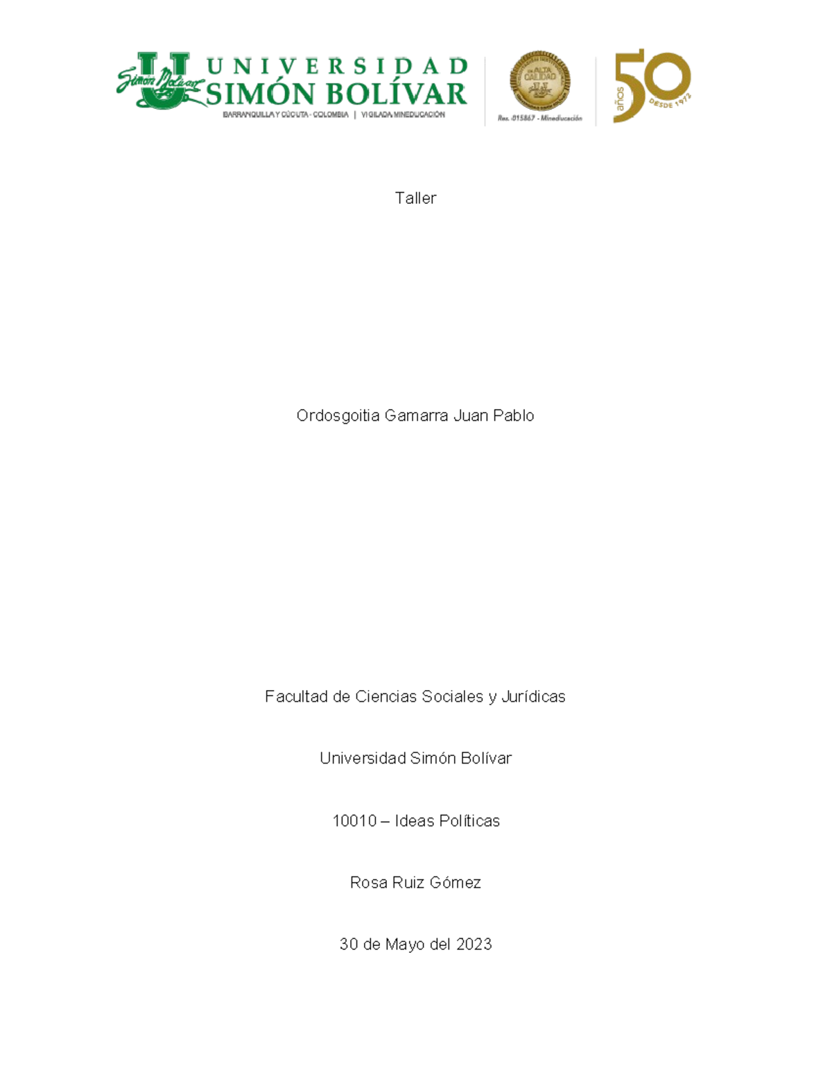 Ideas Politicas sdfgg - Taller Ordosgoitia Gamarra Juan Pablo Facultad ...