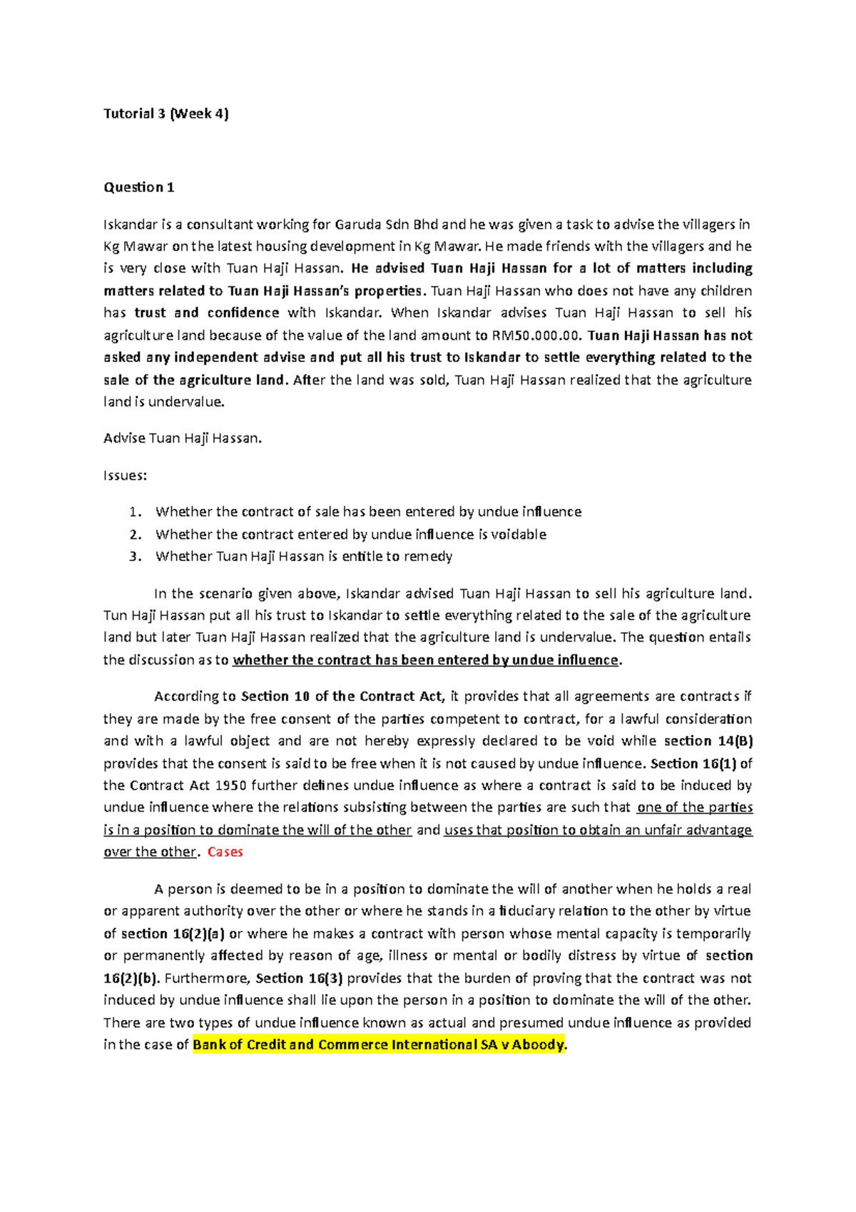 358689 Tutorial 3 (Week 4) copy - Tutorial 3 (Week 4) Question 1 Iskandar is a consultant ...