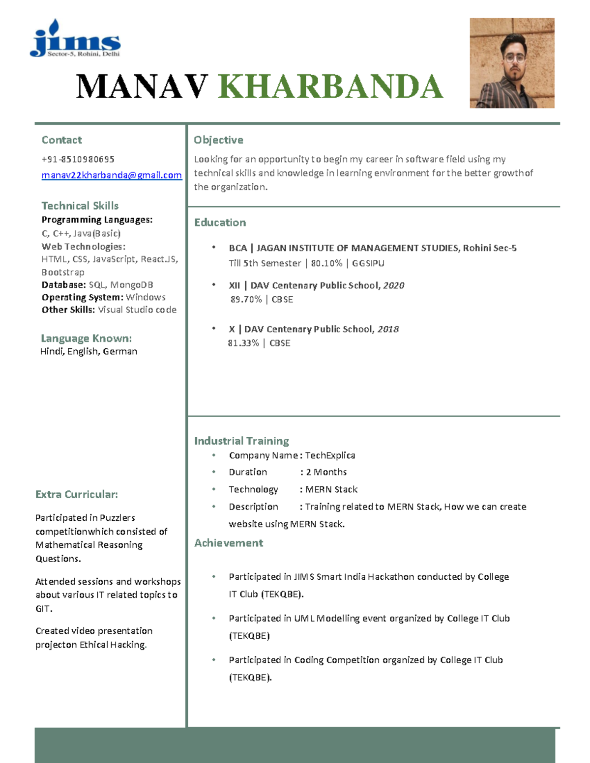 Manav Kharbanda CV - MANAV KHARBANDA Contact Objective +91- manav22kharbanda@gmail Looking for ...