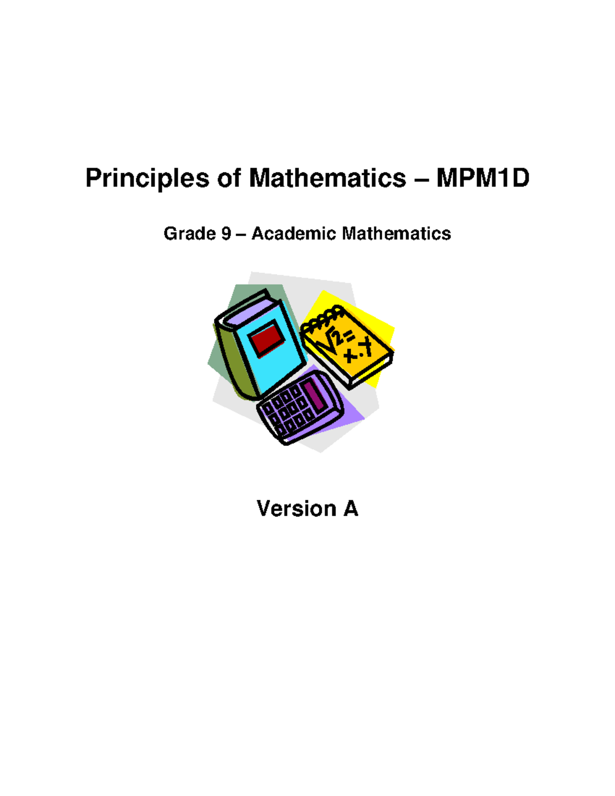 Grade 9 academic mathematics mpm1d unit 1 - Principles of Mathematics ...