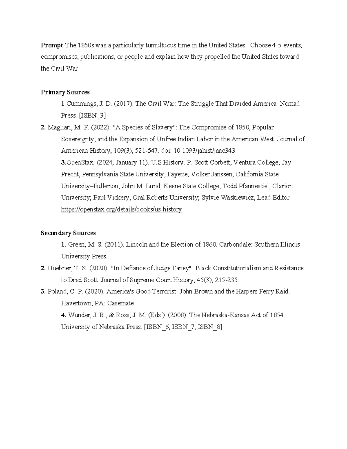 Final Paper Sources - Prompt-The 1850s was a particularly tumultuous ...