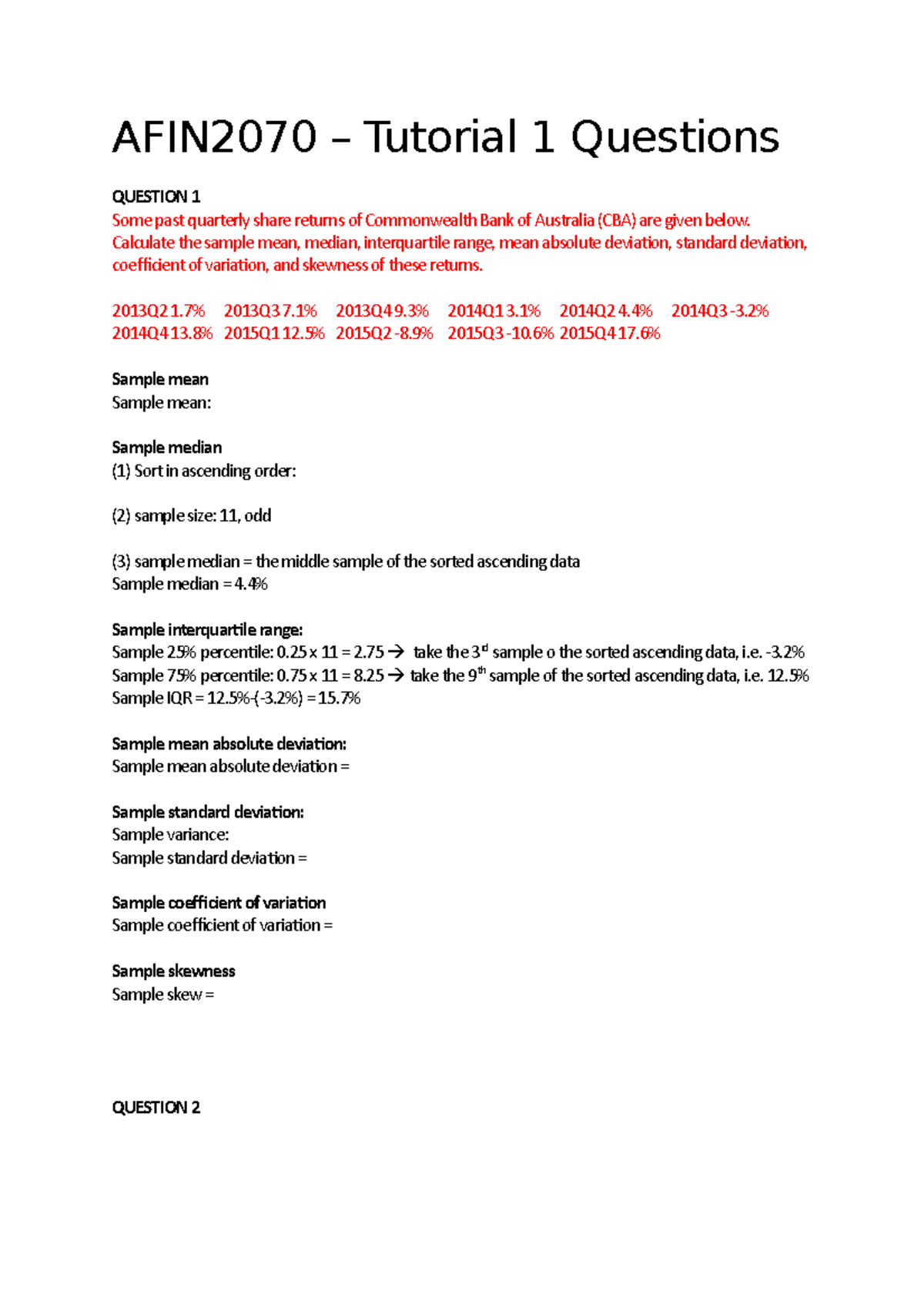 Tutorial 1 Questions - AFIN2070 – Tutorial 1 Questions QUESTION 1 Some past quarterly share ...