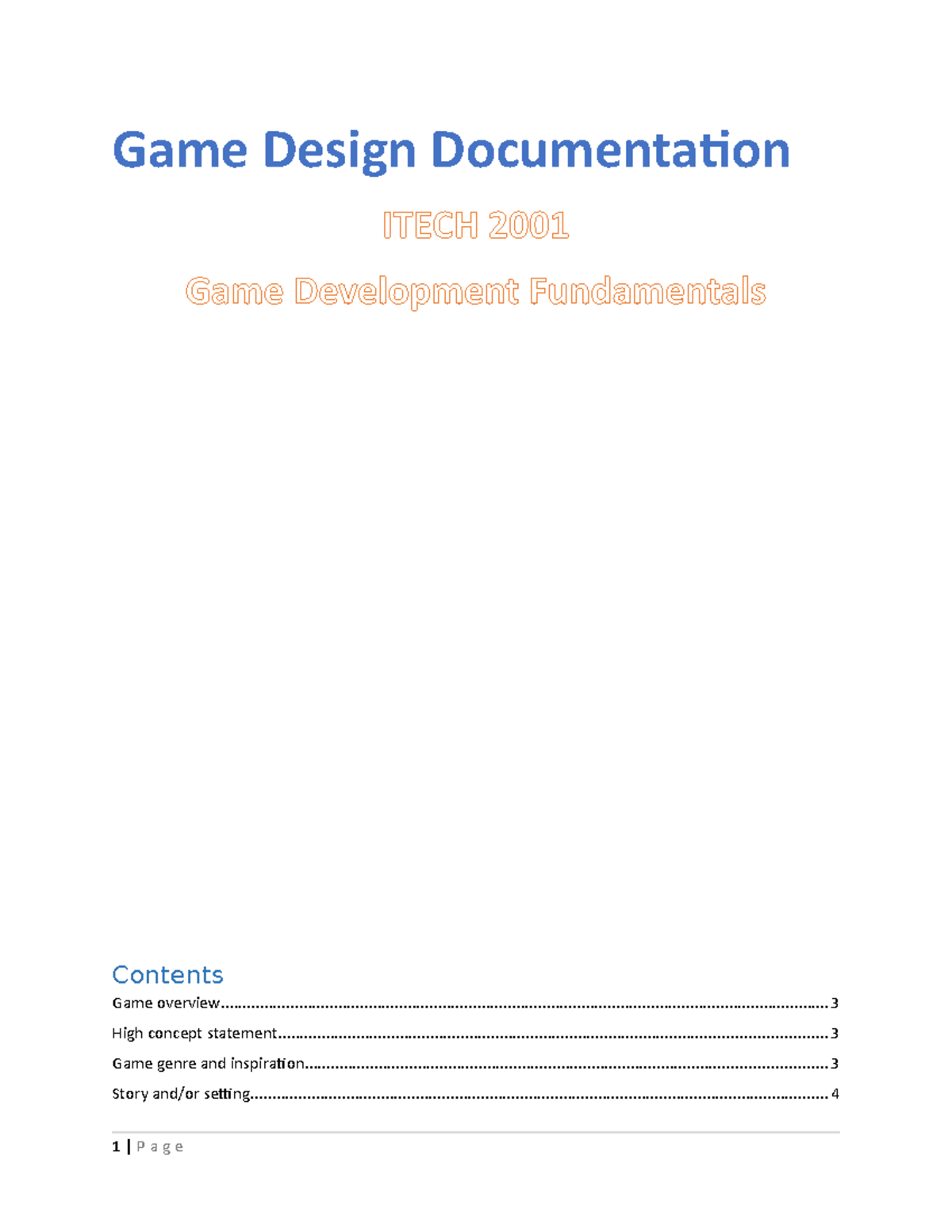 Game design documentation - Game Design Documentation ITECH 2 001 Game ...