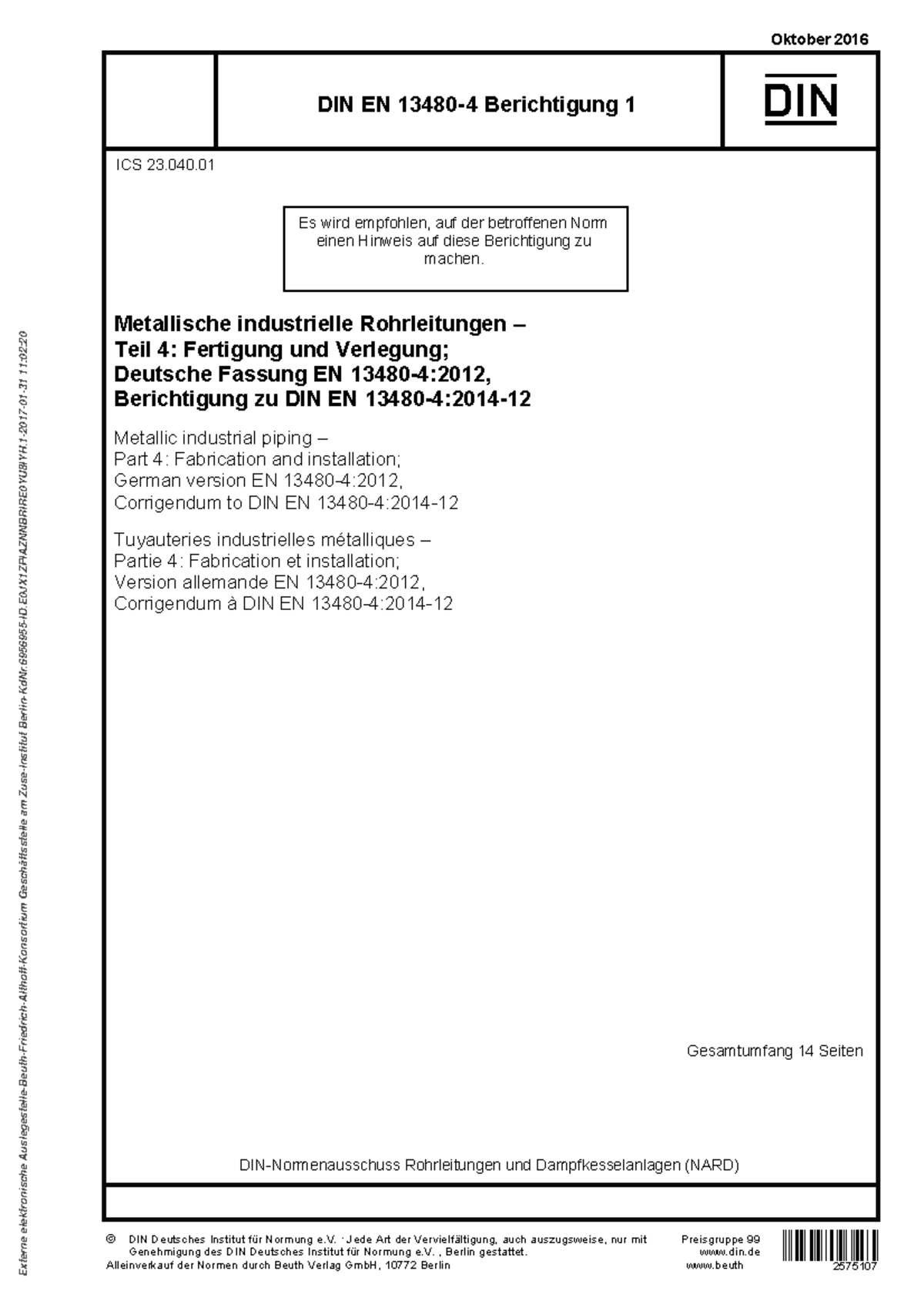 DIN EN 13480-4 Berichtigung 1 - Oktober 2016 D DIN EN 13480- 4 ...