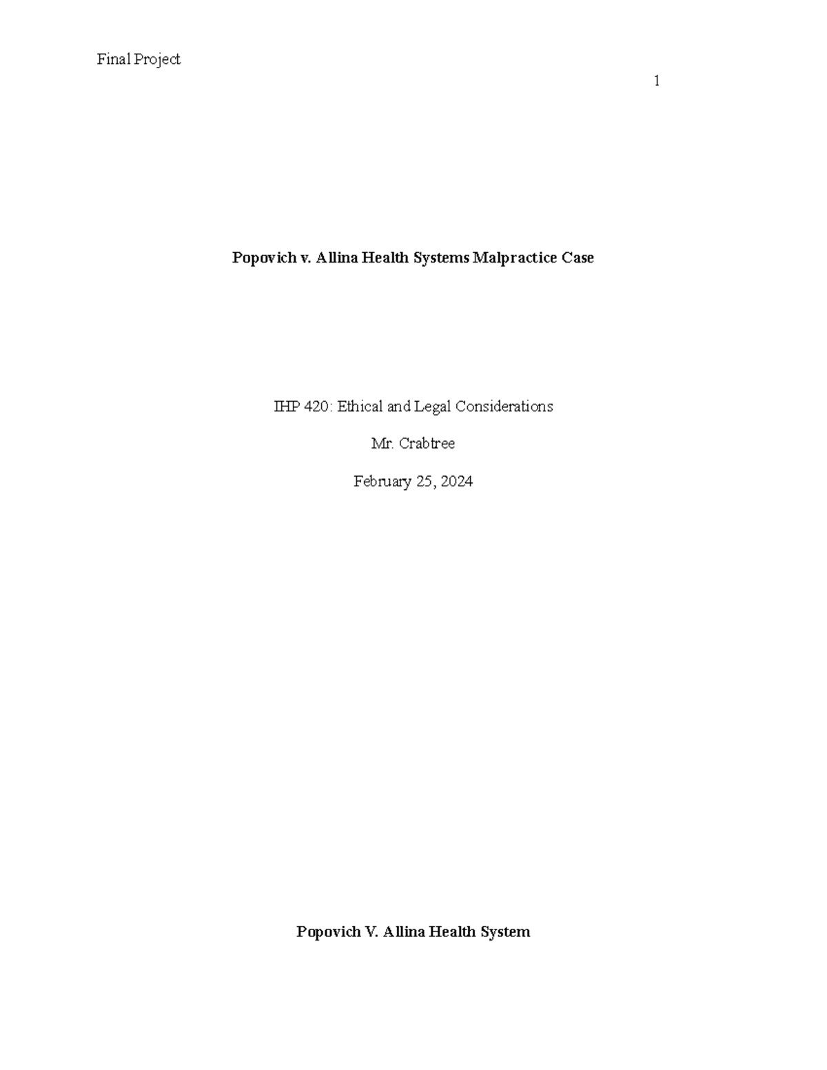 IHP 420 Final Project - 1 Popovich v. Allina Health Systems Malpractice ...