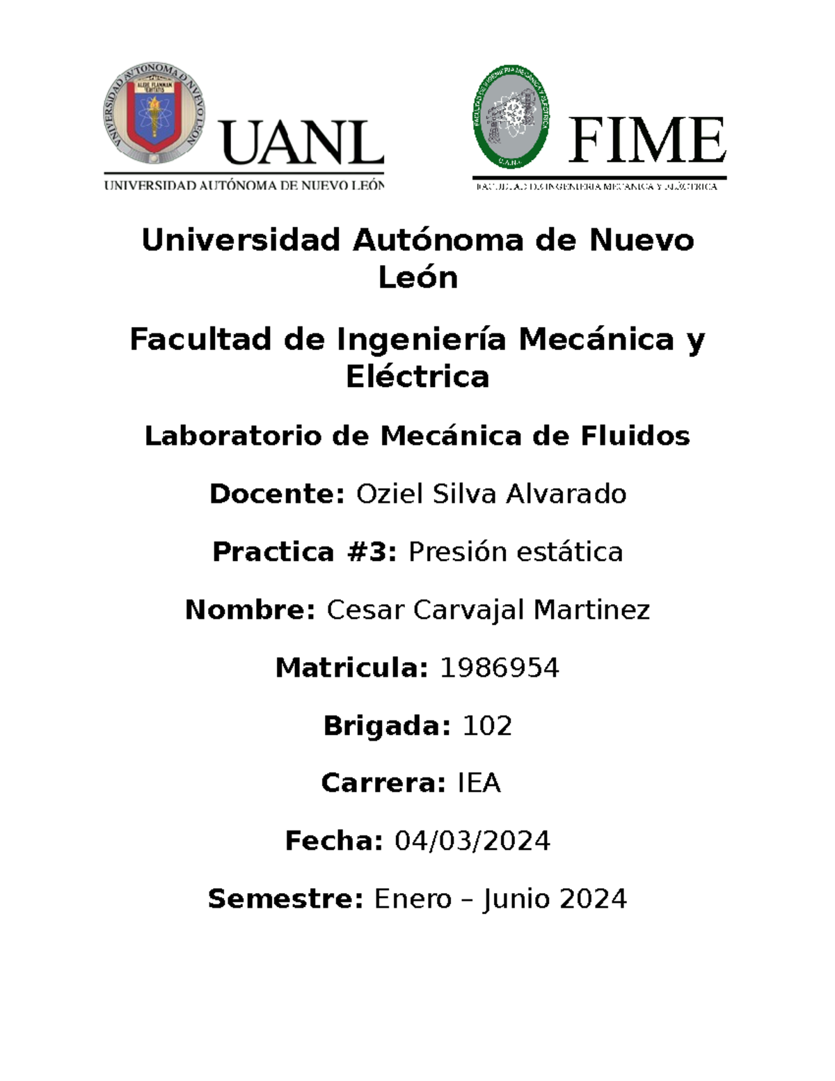 Practica 3 Lab. Mec. de fluidos - Universidad Autónoma de Nuevo León Facultad de Ingeniería ...
