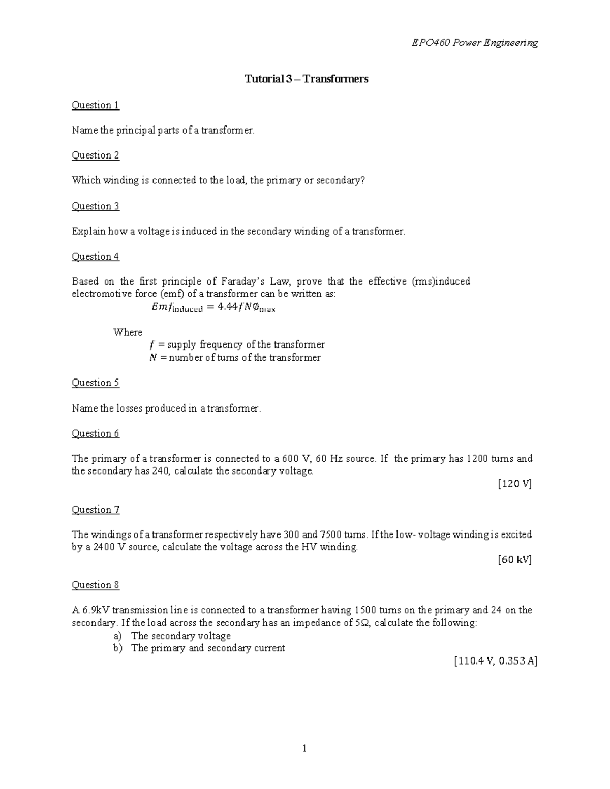 EPO460 Tutorial 3 - Transformers - Tutorial 3 – Transformers Question 1 Name the principal parts ...