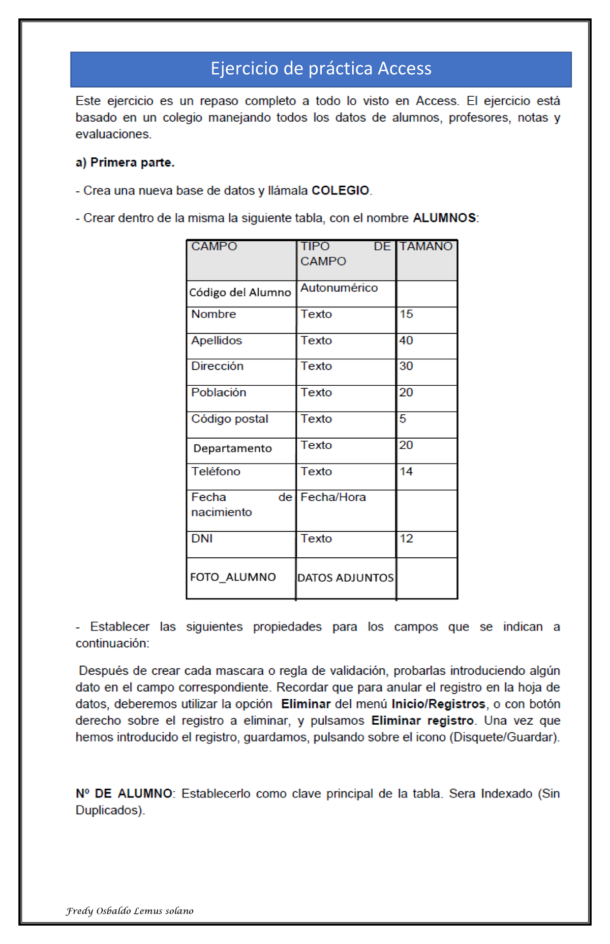 Ejercicio Practica- Access - Ejercicio de práctica Access TABLA ALUMNOS TABLA PROFESORES TABLA ...