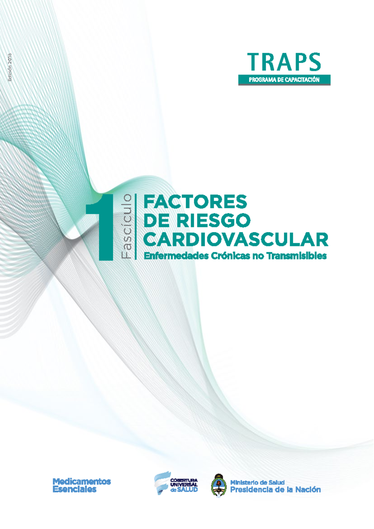 Traps. FRCV. ECNT - Fascículo Edición 2018 ####### AUTORIDADES ...