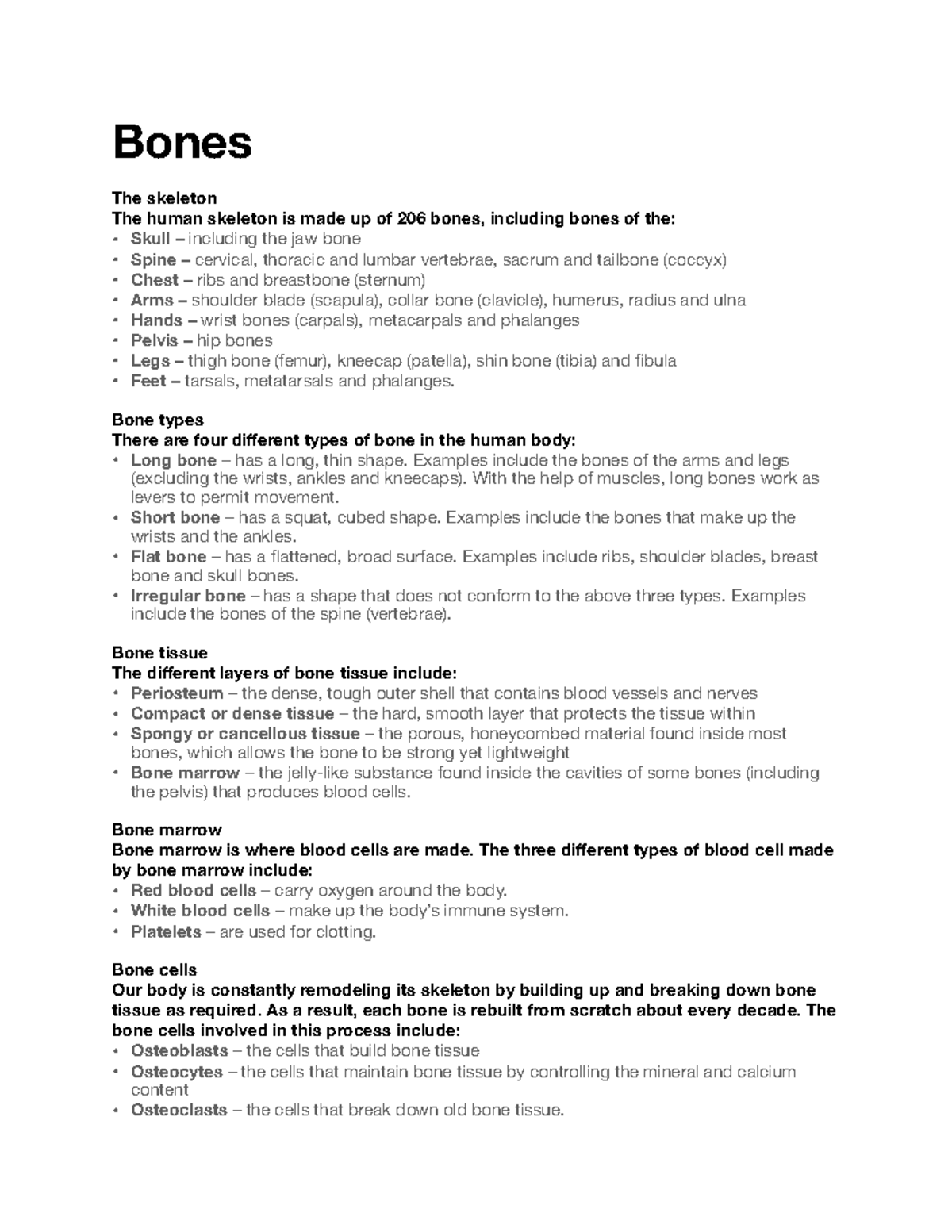 Bones PDF - Bones The skeleton The human skeleton is made up of 206 bones, including bones of ...