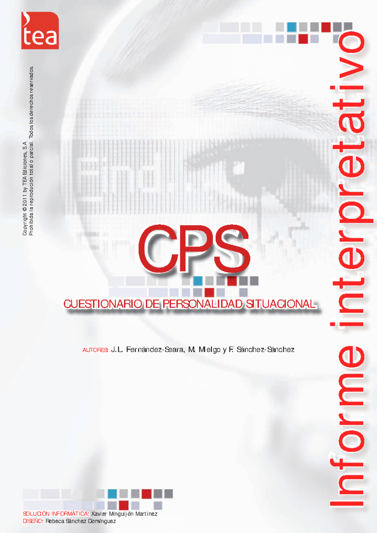 Informe CPS - Copyright © 2011 by TEA Ediciones, S la reprodución total ...