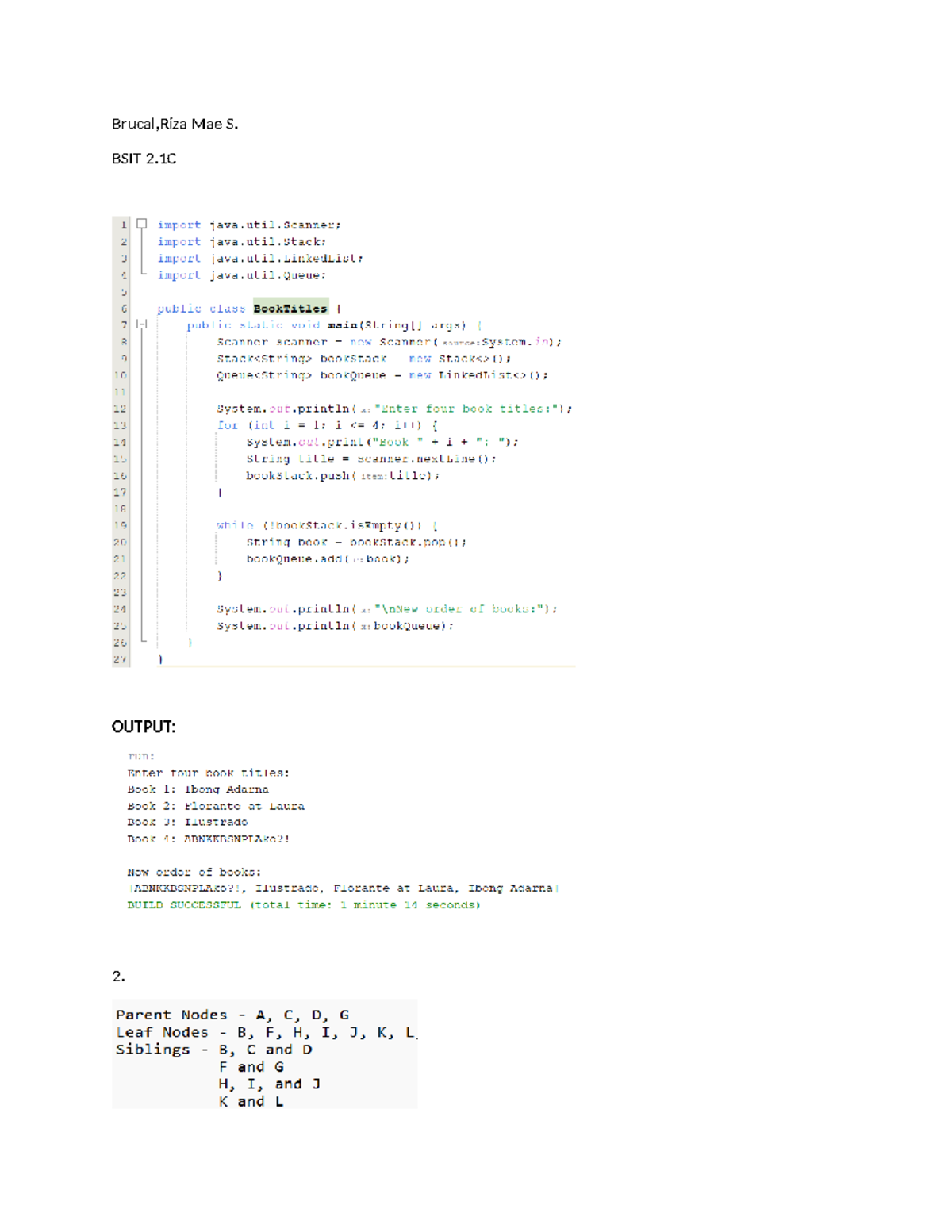 Brucal data - code - Information Technology - Brucal,Riza Mae S. BSIT 2 OUTPUT: 2. - Studocu