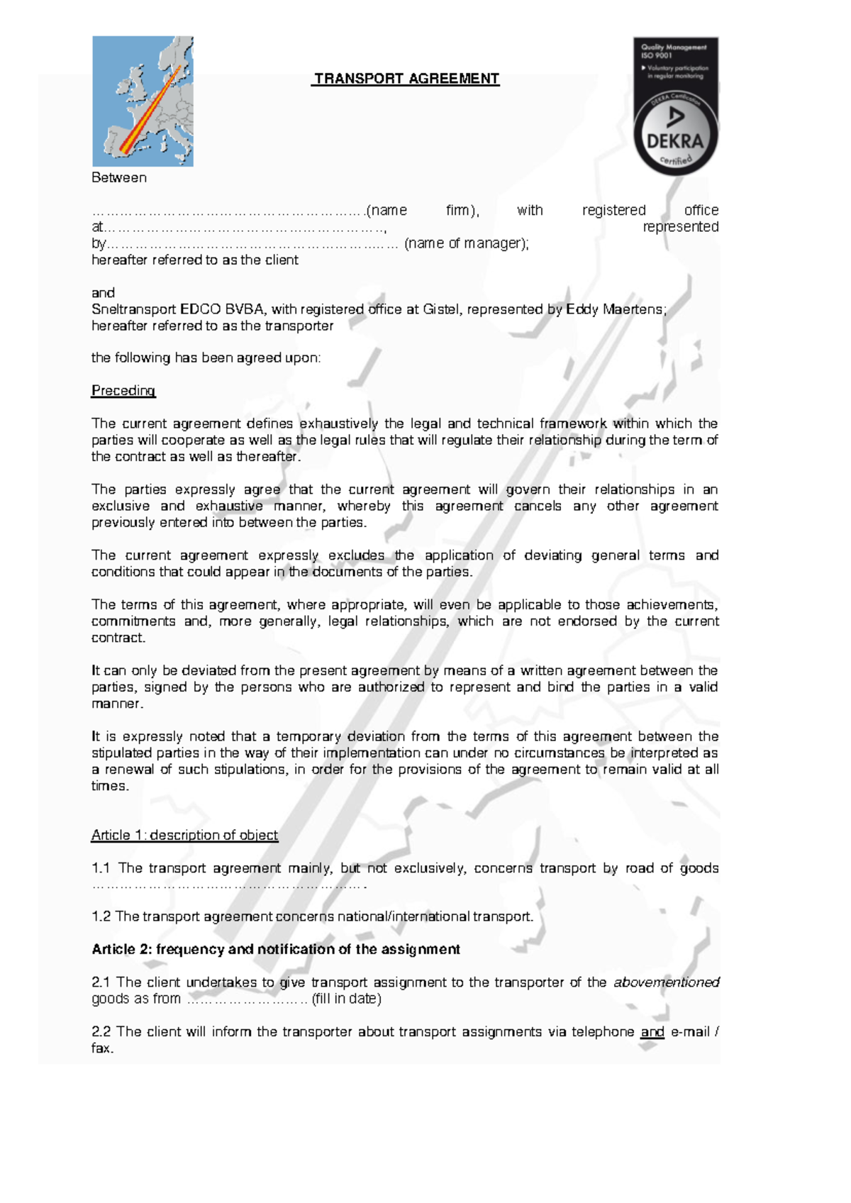 Transport contract - TRANSPORT AGREEMENT Between - Studocu