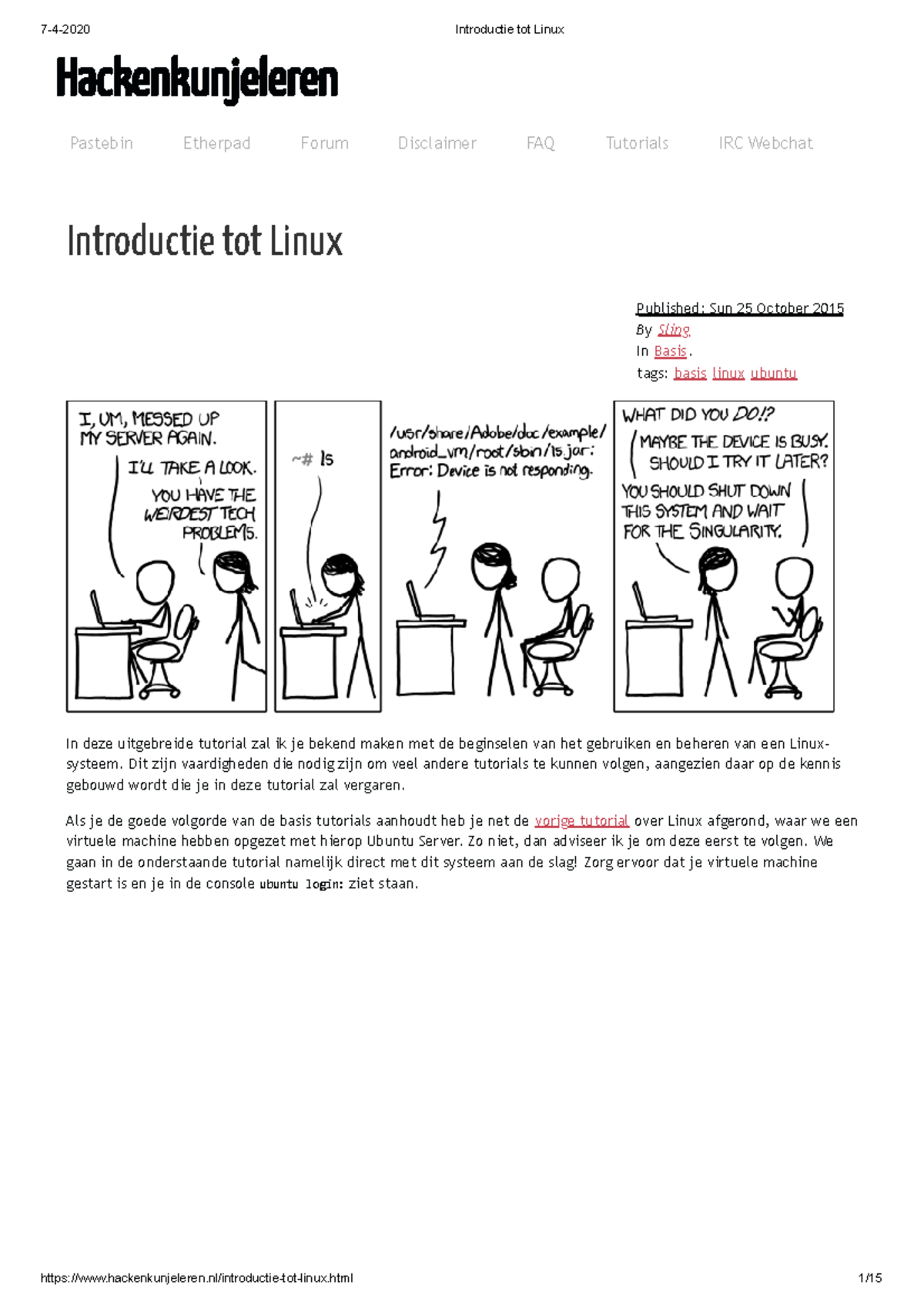 Introductie tot Linux - Pastebin Etherpad Forum Disclaimer FAQ Tutorials IRC Webchat Published ...