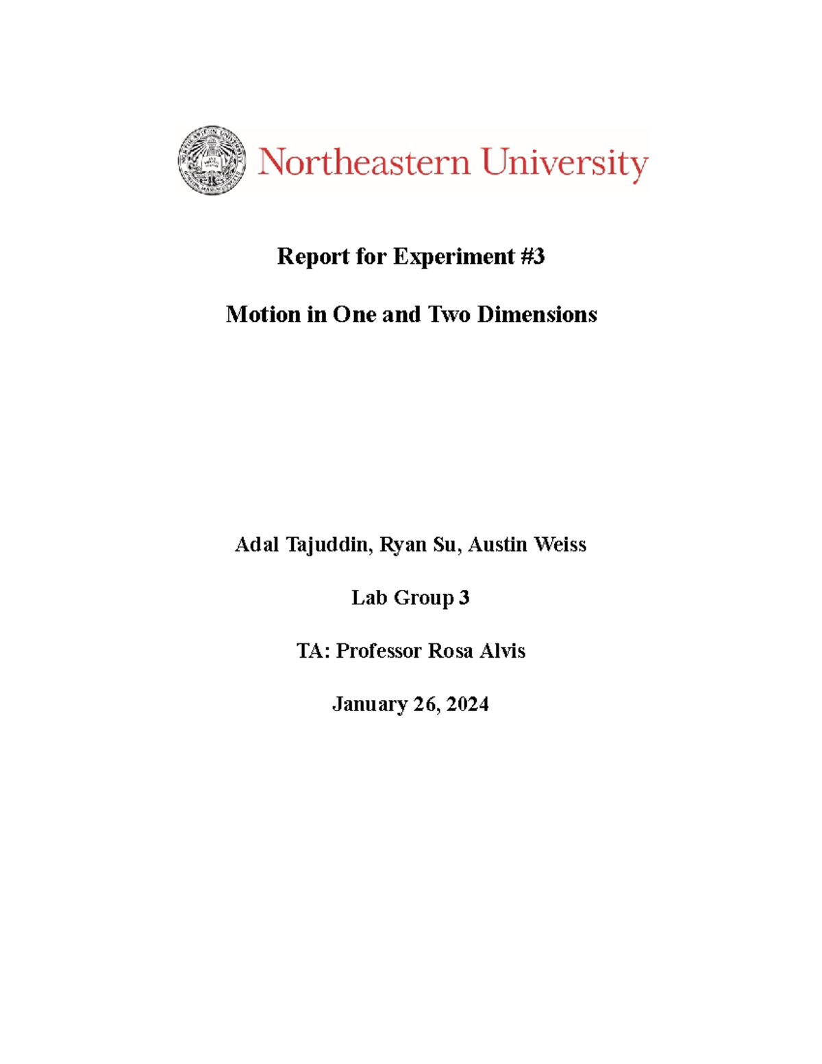 Experiment 3 - Lab Report - Report for Experiment Motion in One and Two ...