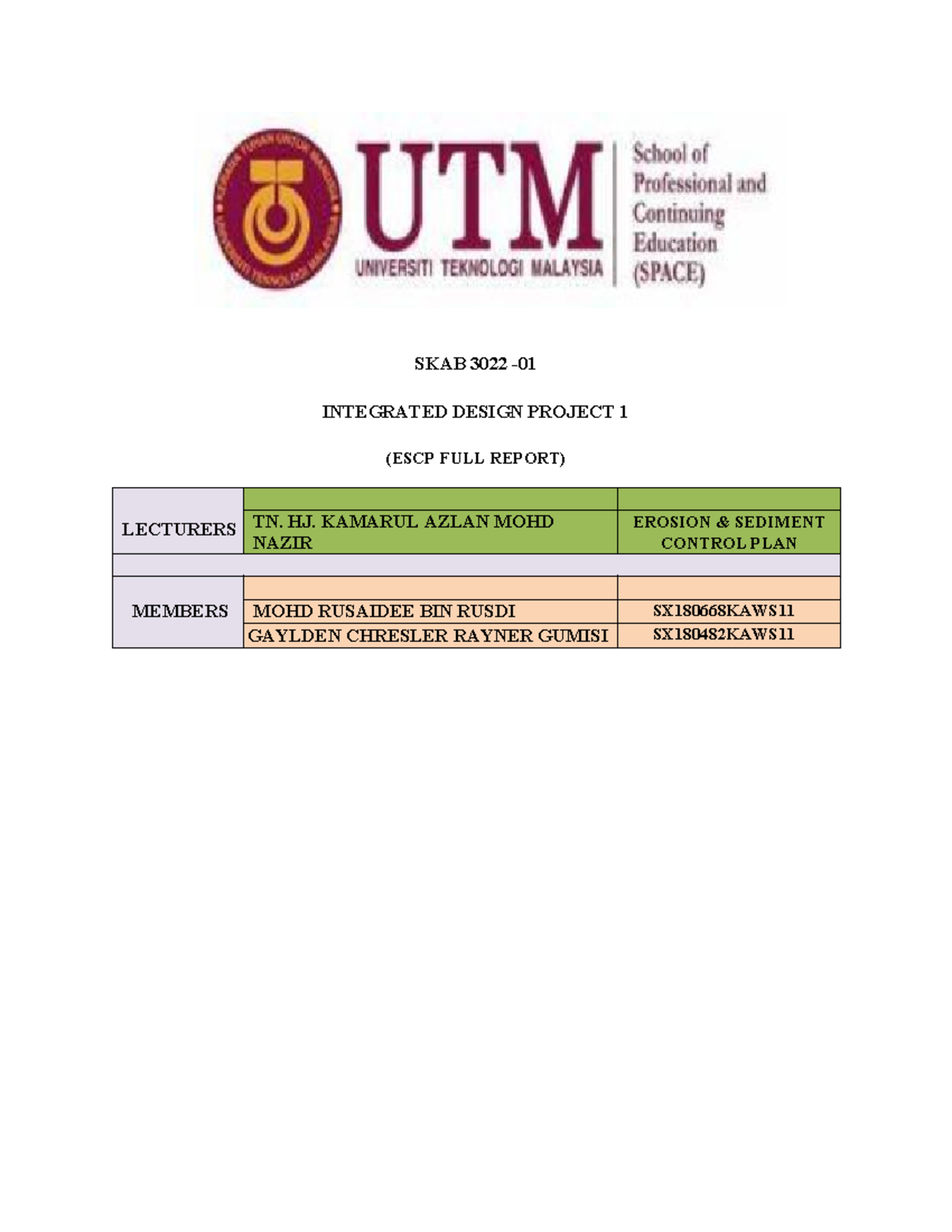 ECSP FULL Report - SKAB 3022 - INTEGRATED DESIGN PROJECT 1 (ESCP FULL ...