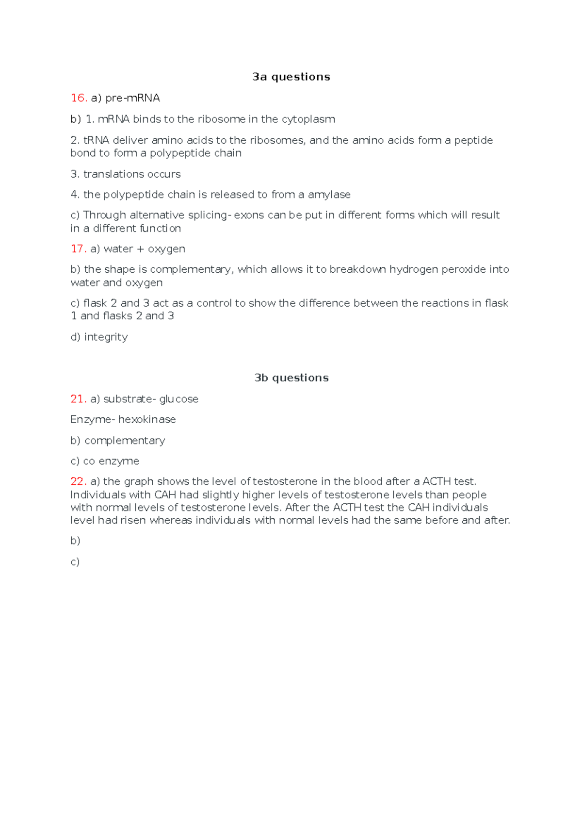 3a 3b questions - 3a questions 16. a) pre-mRNA b) 1. mRNA binds to the ...
