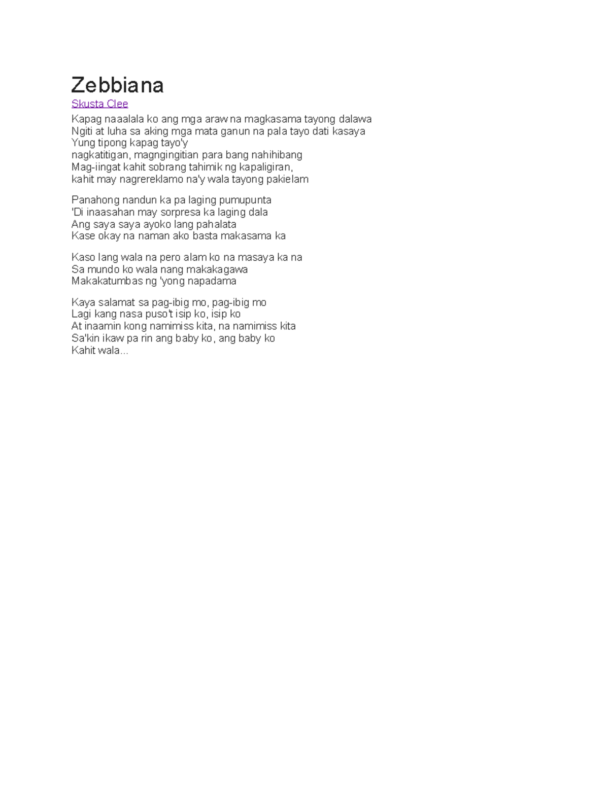 Zebbiana - Lyrics - Zebbiana Skusta Clee Kapag naaalala ko ang mga araw ...