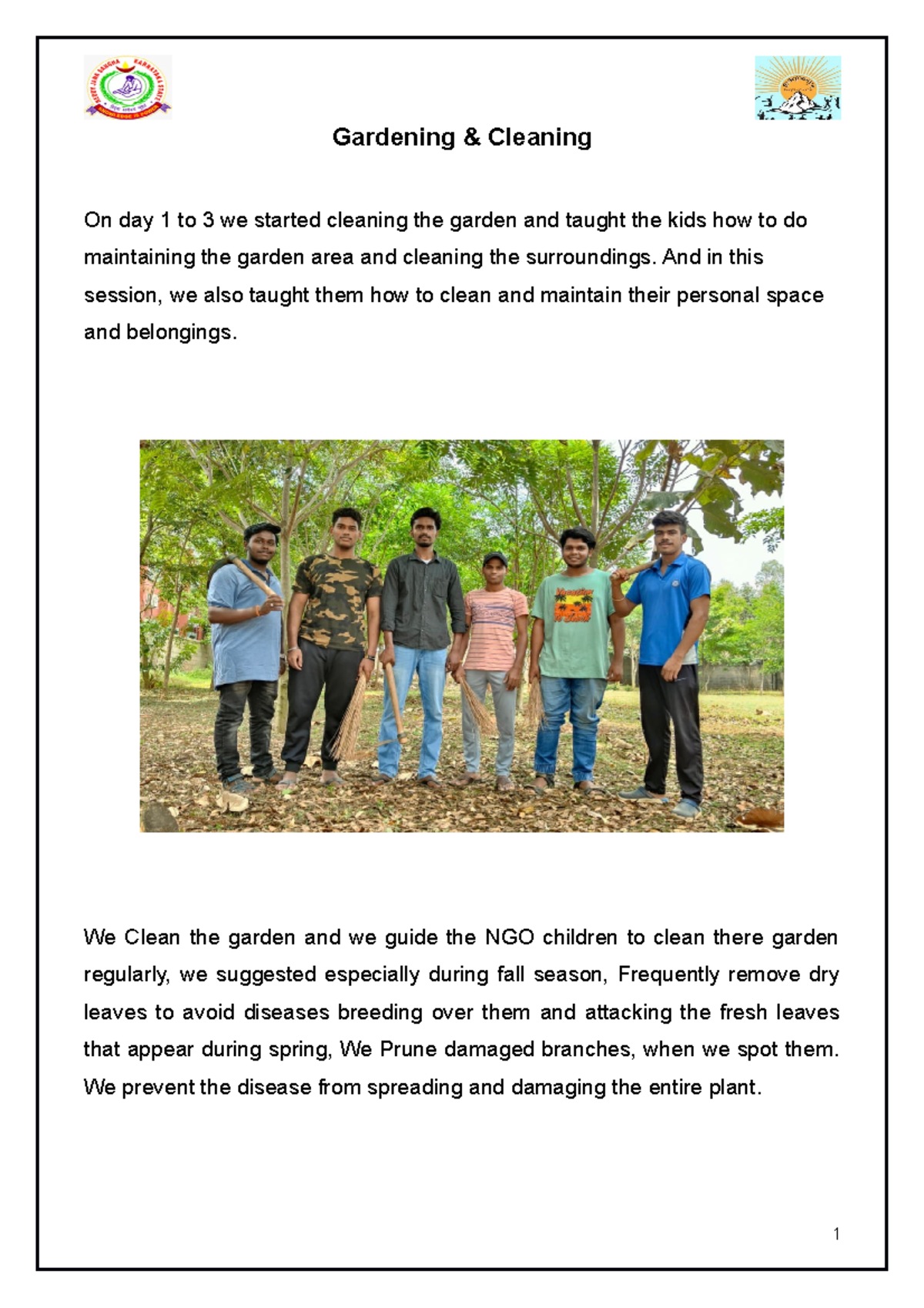 A - NGO report - Gardening & Cleaning On day 1 to 3 we started cleaning ...
