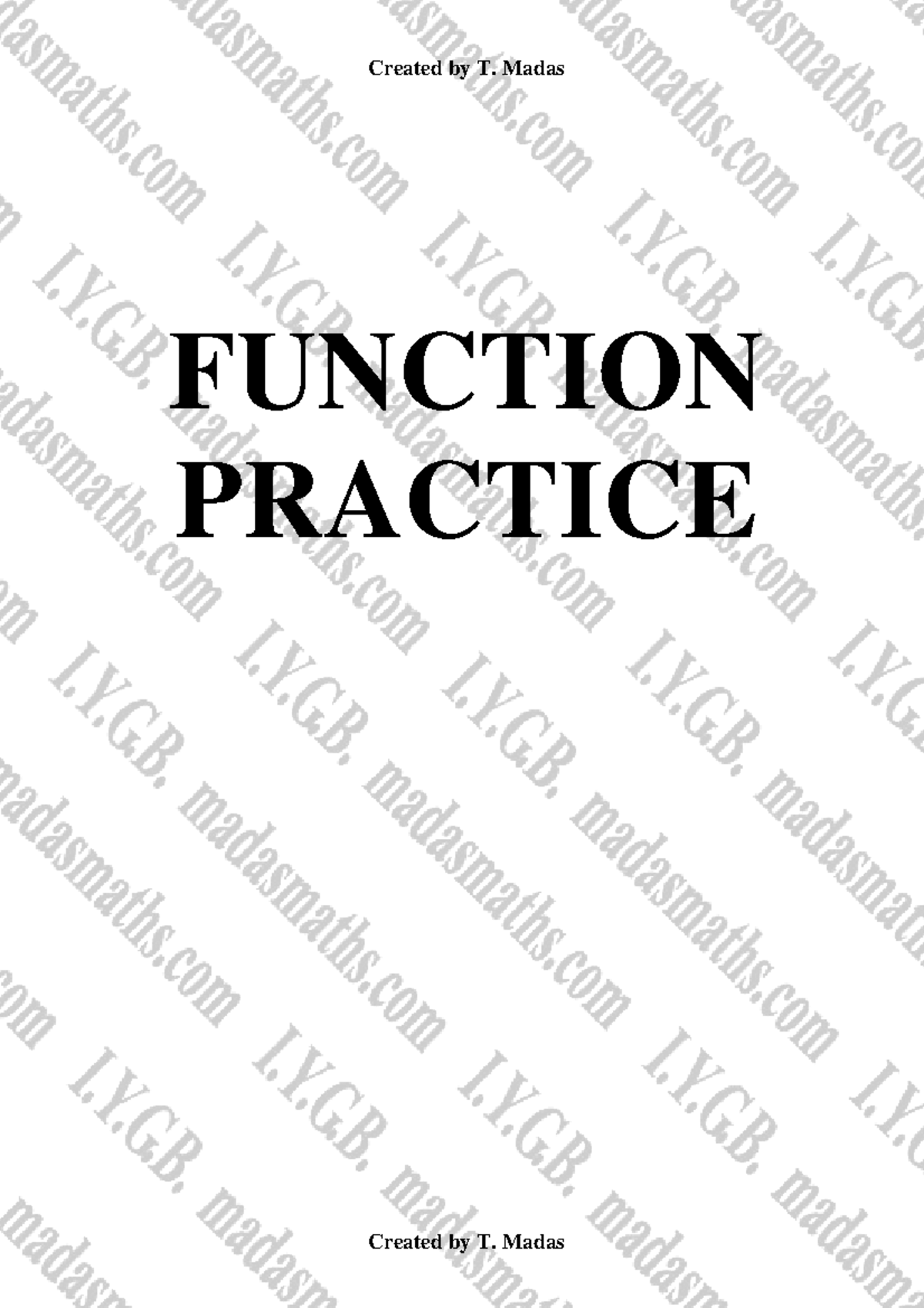 Function practice - FUNCTION PRACTICE FUNCTION INTRODUCTION Question 3 ...
