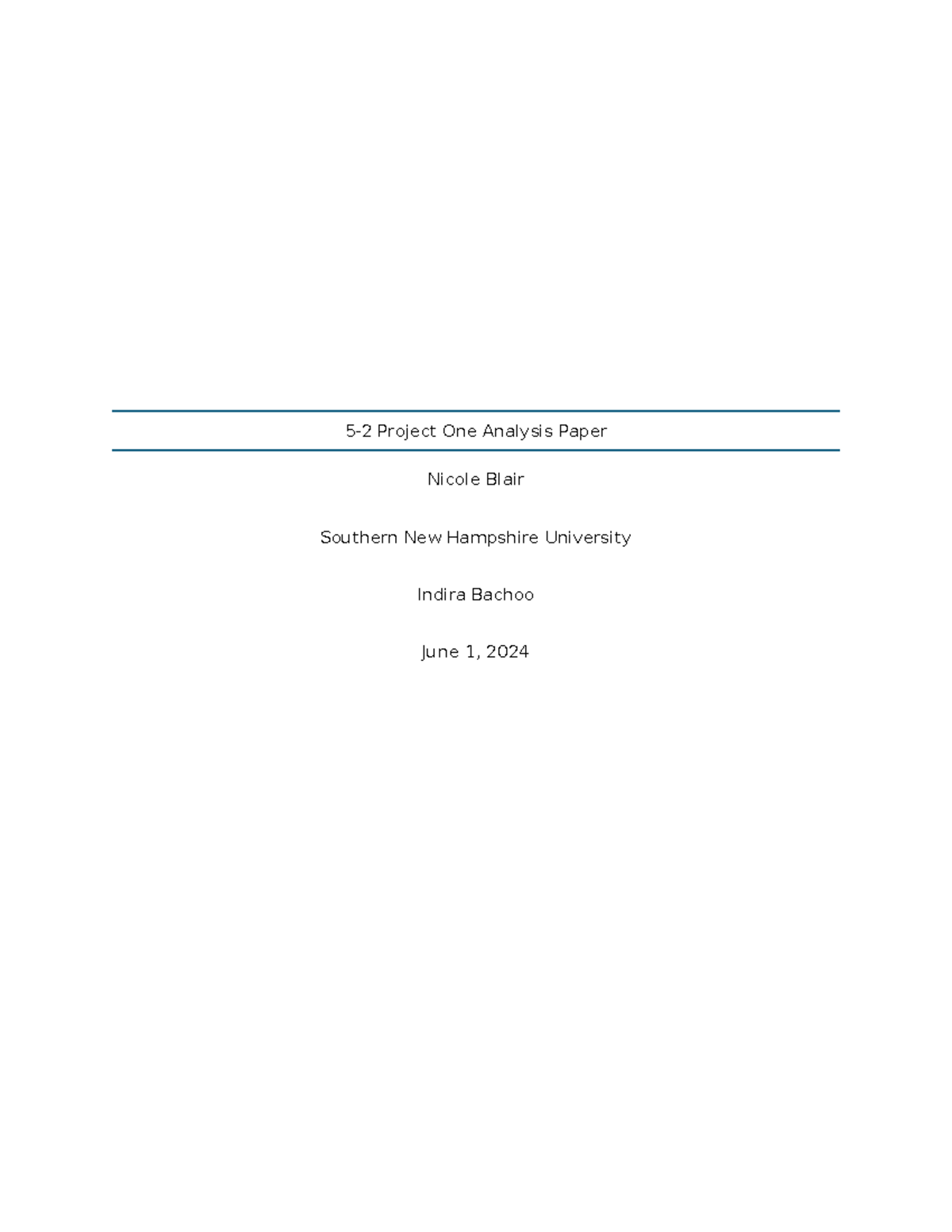 Project 1 Analysis Paper - 5-2 Project One Analysis Paper Nicole Blair Southern New Hampshire ...