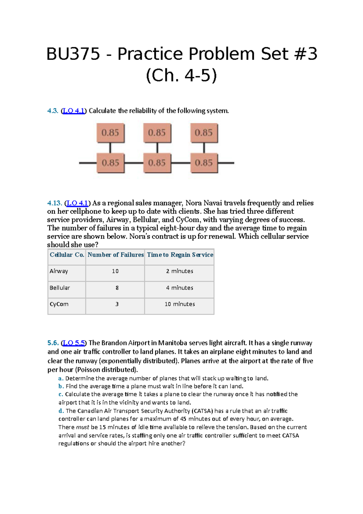 Ch 4-5 - Practice - BU375 - Practice Problem Set (Ch. 4-5) 4. (LO 4 ...