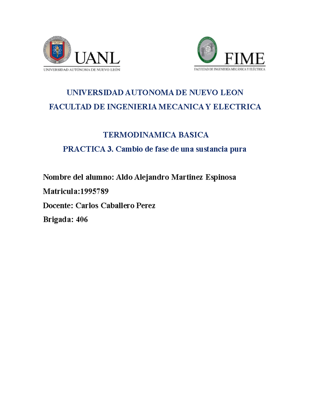 Practica 3 1995789 - Lab con Caballero - Termodinámica Básica Y Laboratorio - UNIVERSIDAD ...