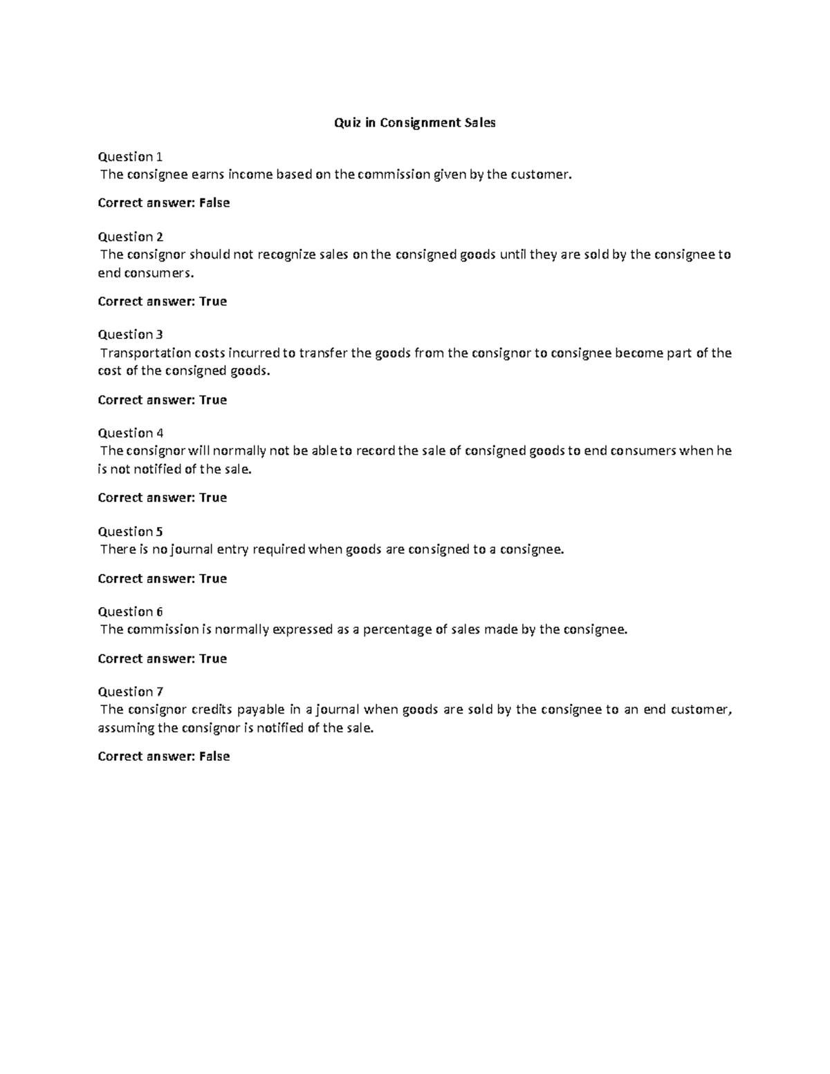 Quiz in Consignment Sales - Quiz in Consignment Sales Question 1 The ...