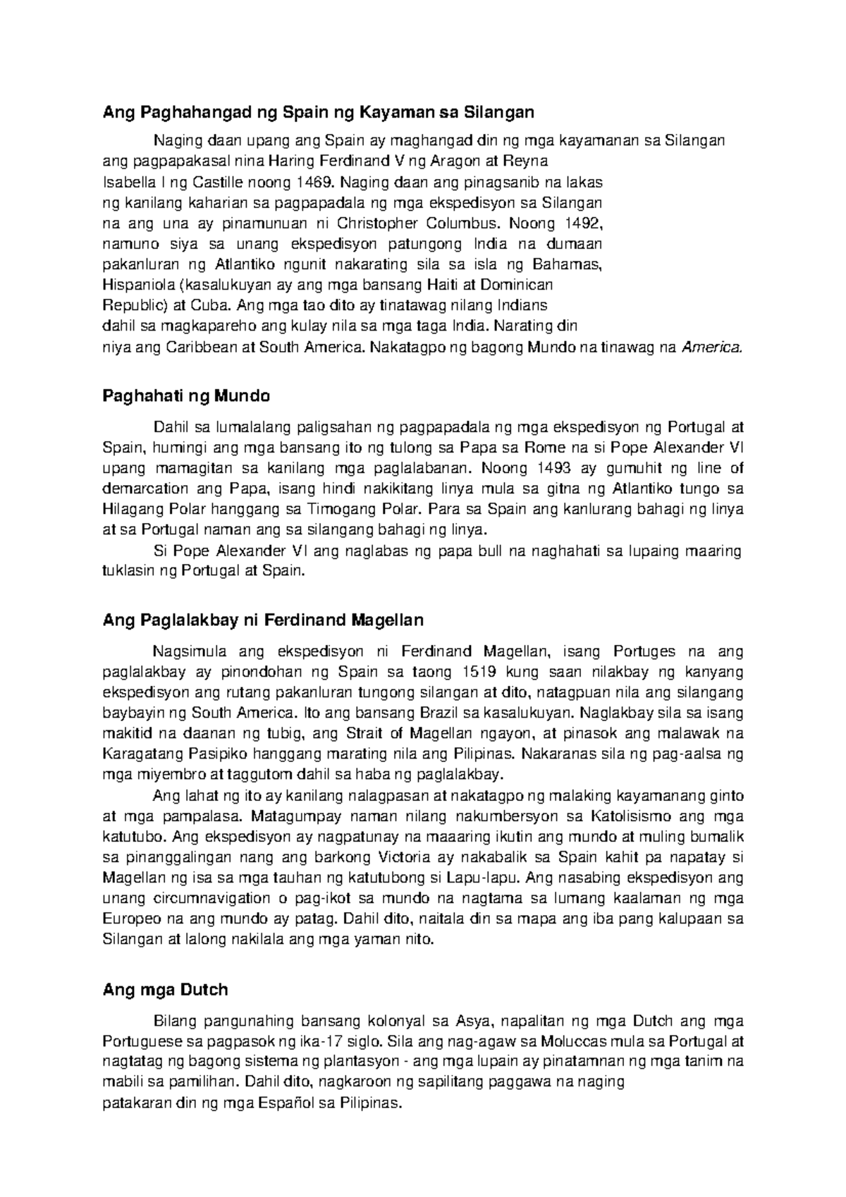 Ang Paghahangad ng Spain ng Kayaman sa Silangan - Naging daan ang ...