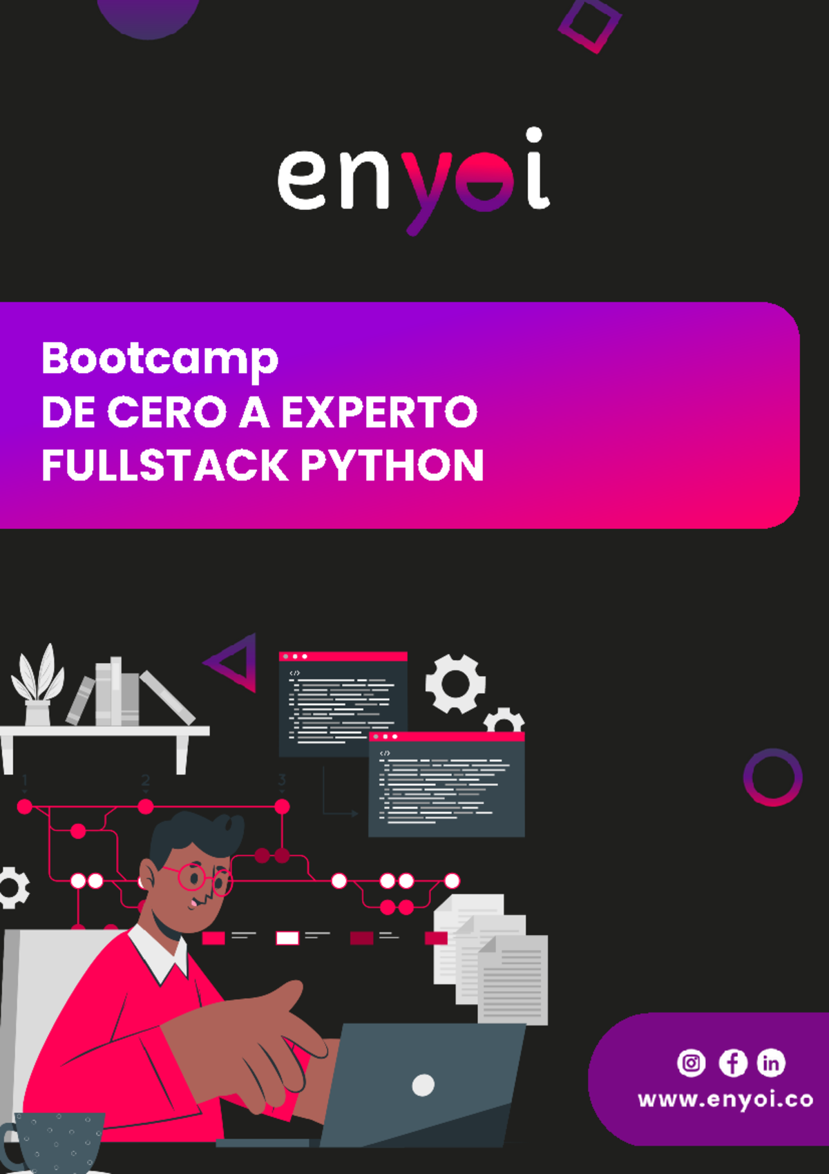 Bootcamp DE-CERO-A- Experto- Python Enyoi-2024 - Bootcamp DE CERO A EXPERTO FULLSTACK PYTHON ...