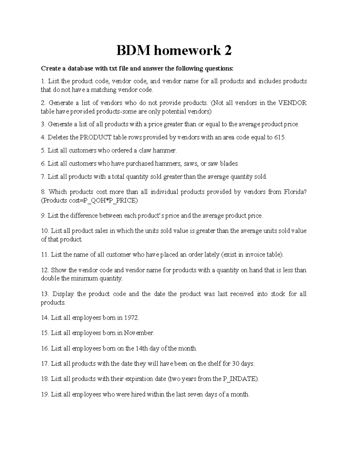 BDM homework 2 - BDM - BDM homework 2 Create a database with txt file ...