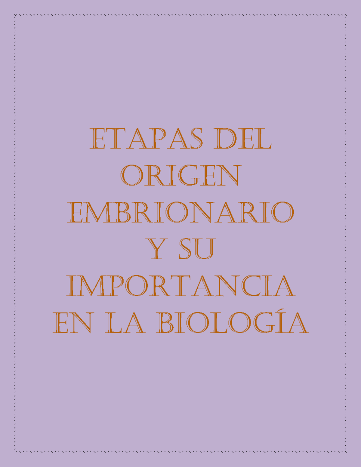 Embriogenesis - Etapas del origen embrionario y su importancia en la ...