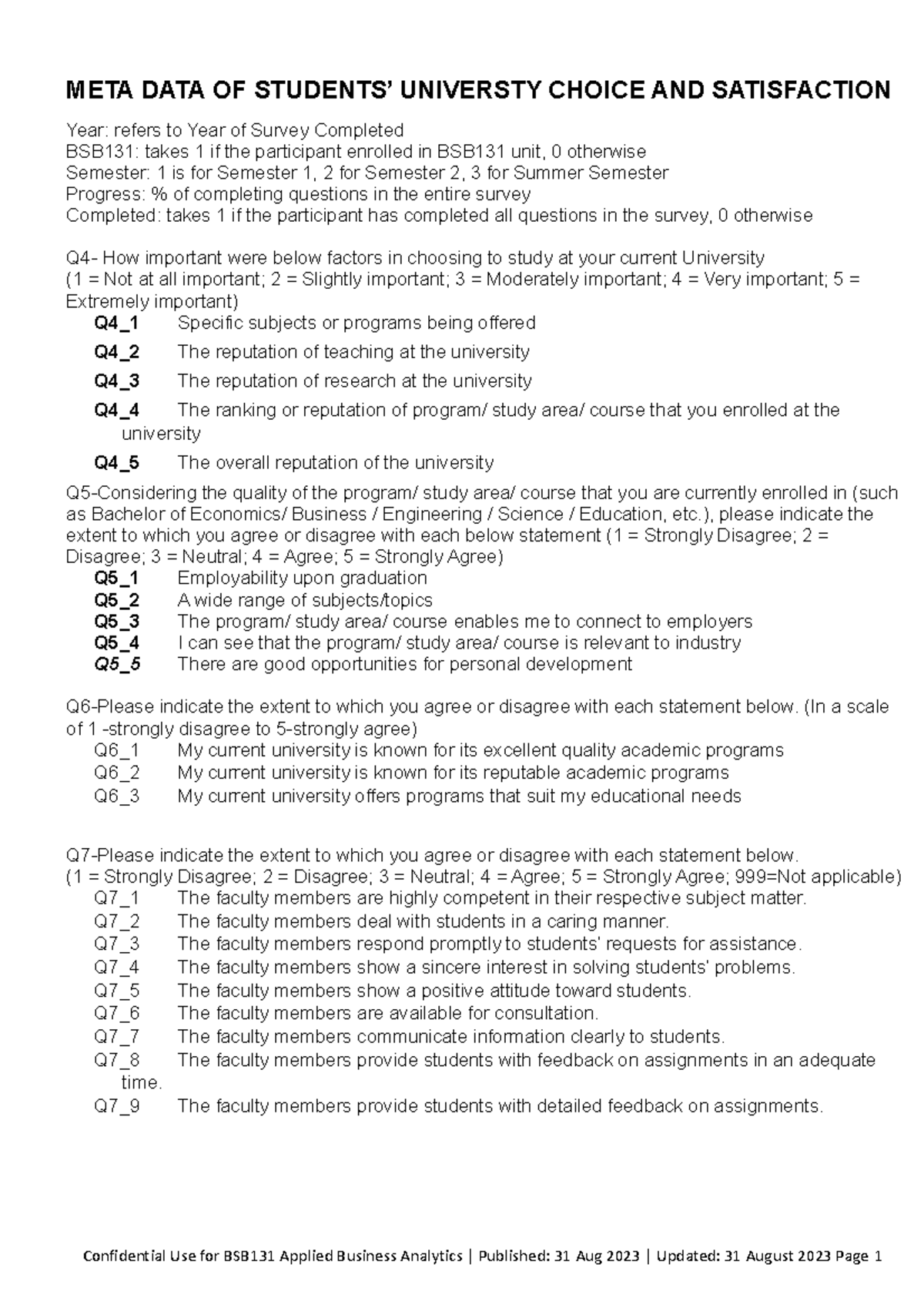 Survey Meta Data - META DATA OF STUDENTS’ UNIVERSTY CHOICE AND SATISFACTION Year: refers to Year ...