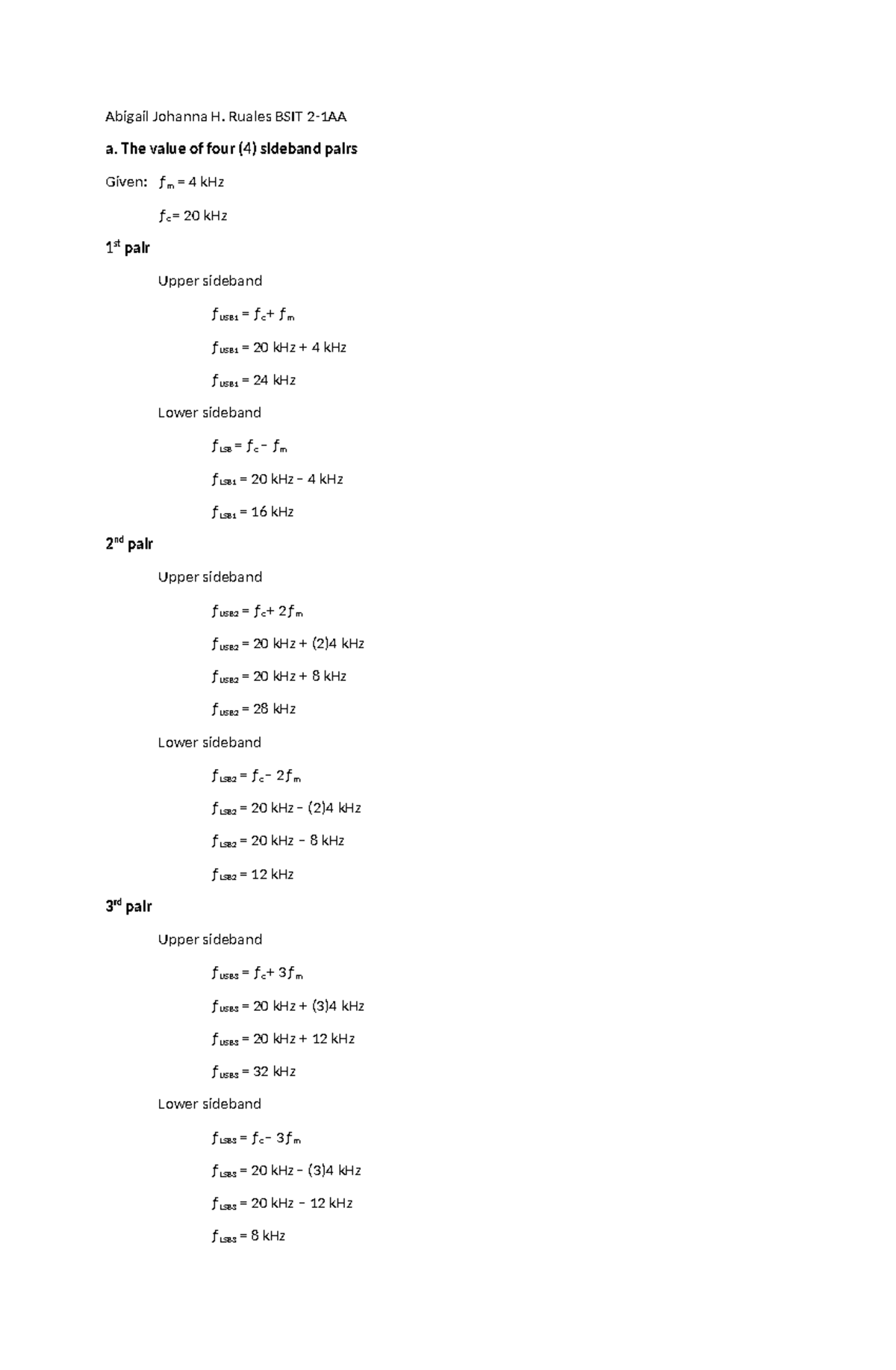 04 PT Princomm - Principle of Communication - Abigail Johanna H. Ruales BSIT 2-1AA a. The value ...
