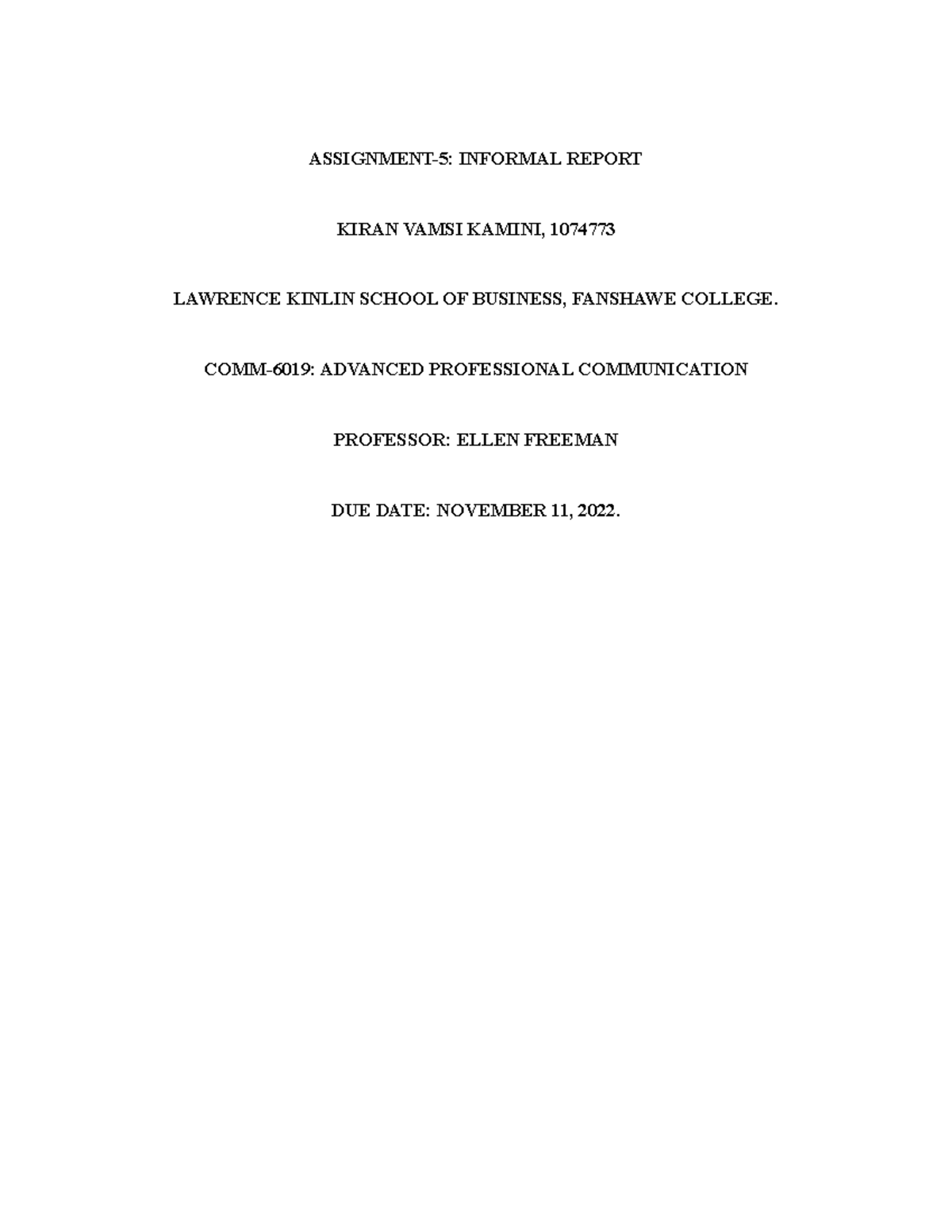 Assignment 5 Assignment Assignment 5 Informal Report Kiran Vamsi Kamini 1074773 Lawrence