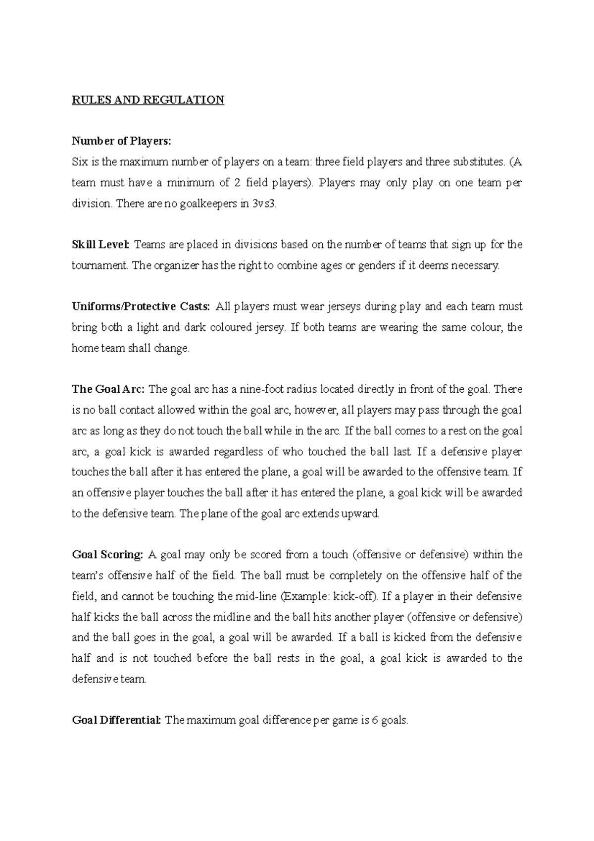 Modified Games - RULES AND REGULATION Number of Players: Six is the ...