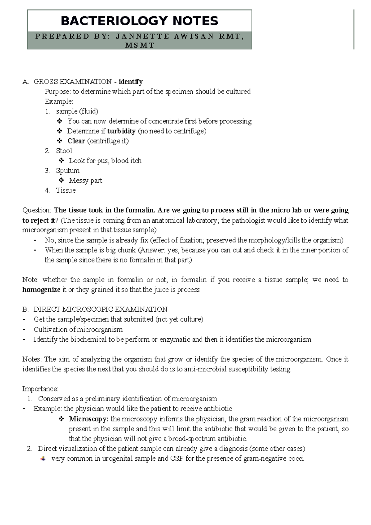 Bacteriology Notes 2 - A. GROSS EXAMINATION - identify Purpose: to ...