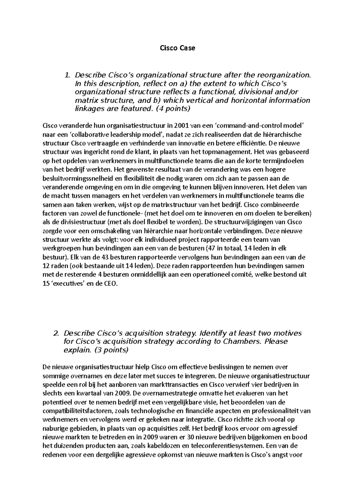 Cisco Case - Cisco Case Describe Cisco’s organizational structure after ...