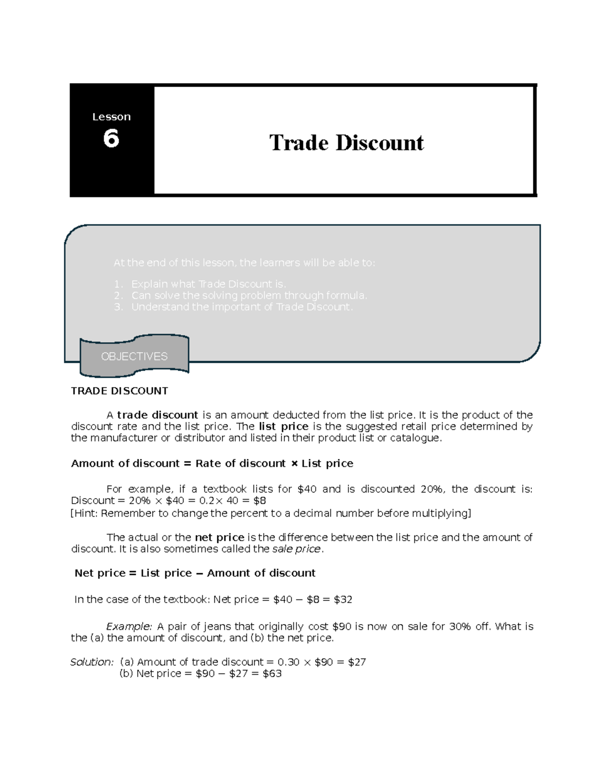 Lesson 6- Trade Discount - Lesson 6 TRADE DISCOUNT A trade discount is ...