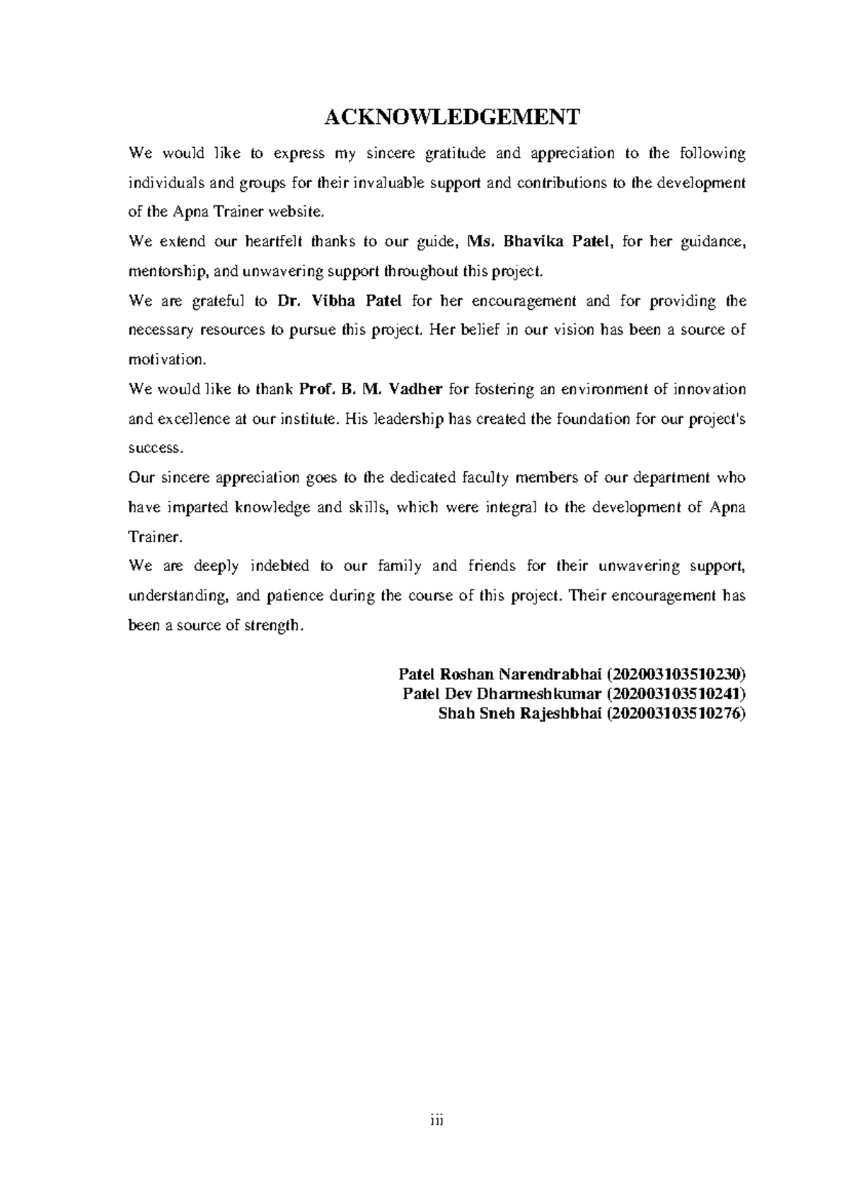 My Project Report - iii ACKNOWLEDGEMENT We would like to express my ...