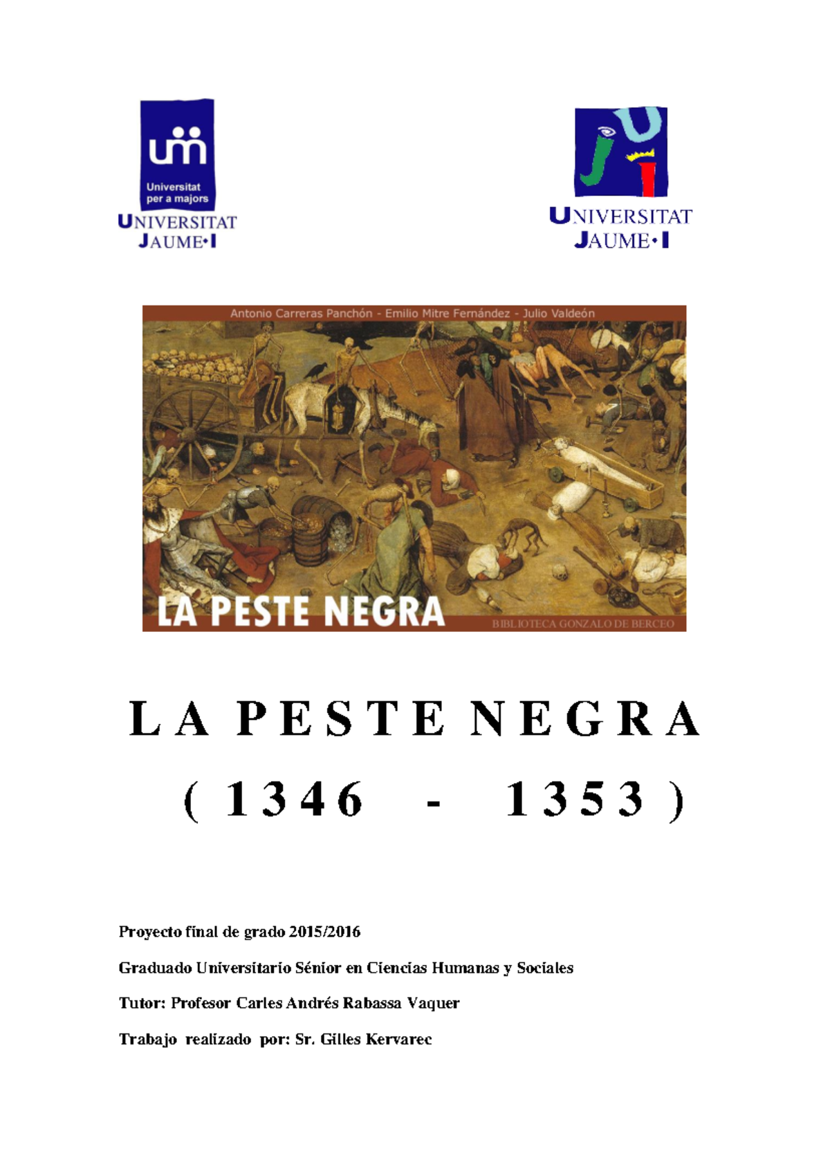 ddededed as asdsadsad - L A P E S T E N E G R A ( 1 3 4 6 - 1 3 5 3 ...