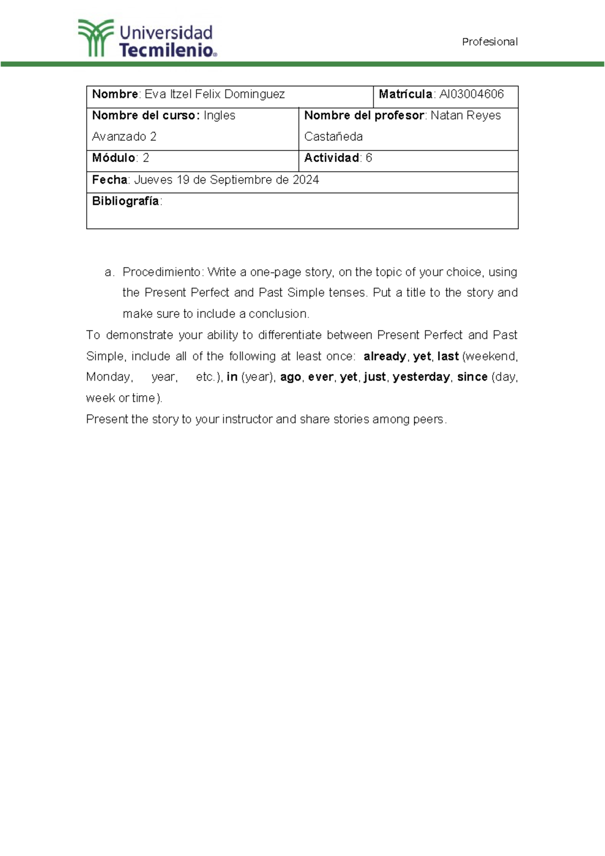 ACT6 Ingles - TAREAAAAAAAAA DE INGLEEEEEEEEES - Profesional Nombre: Eva ...