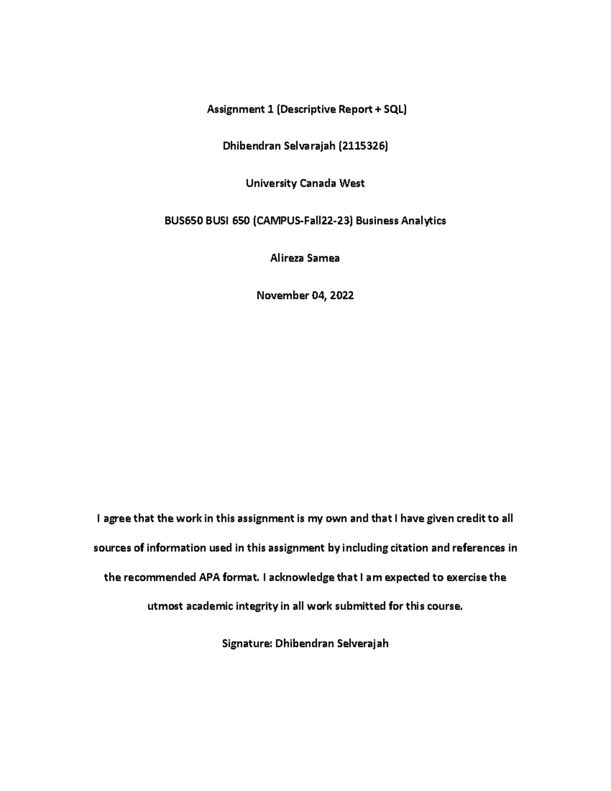 Individual Assignment - Assignment 1 (Descriptive Report + SQL) Dhibendran Selvarajah (2115326 ...