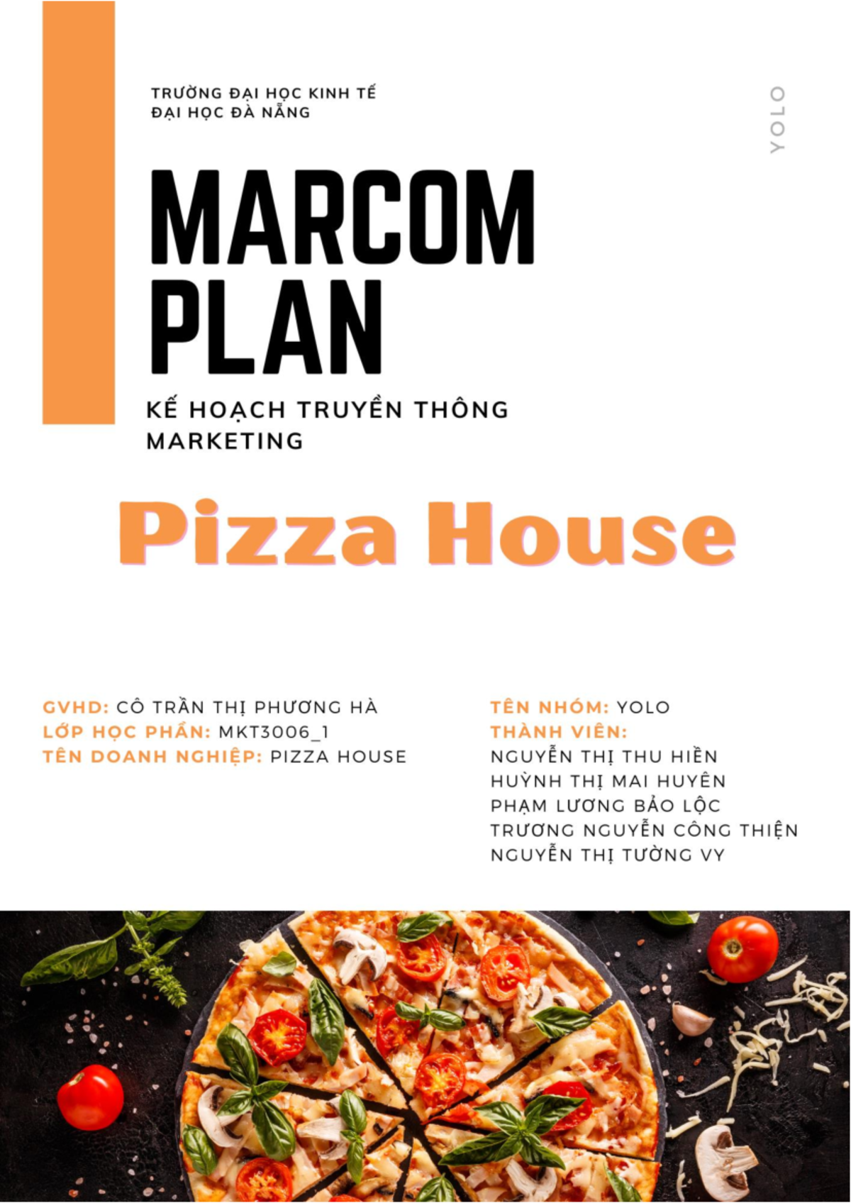 Marcom-Plan YOLO - Kinh tế vi mô nâng cao - ####### MỤC LỤC DANH MỤC HÌNH ẢNH DANH MỤC BẢNG BIỂU ...