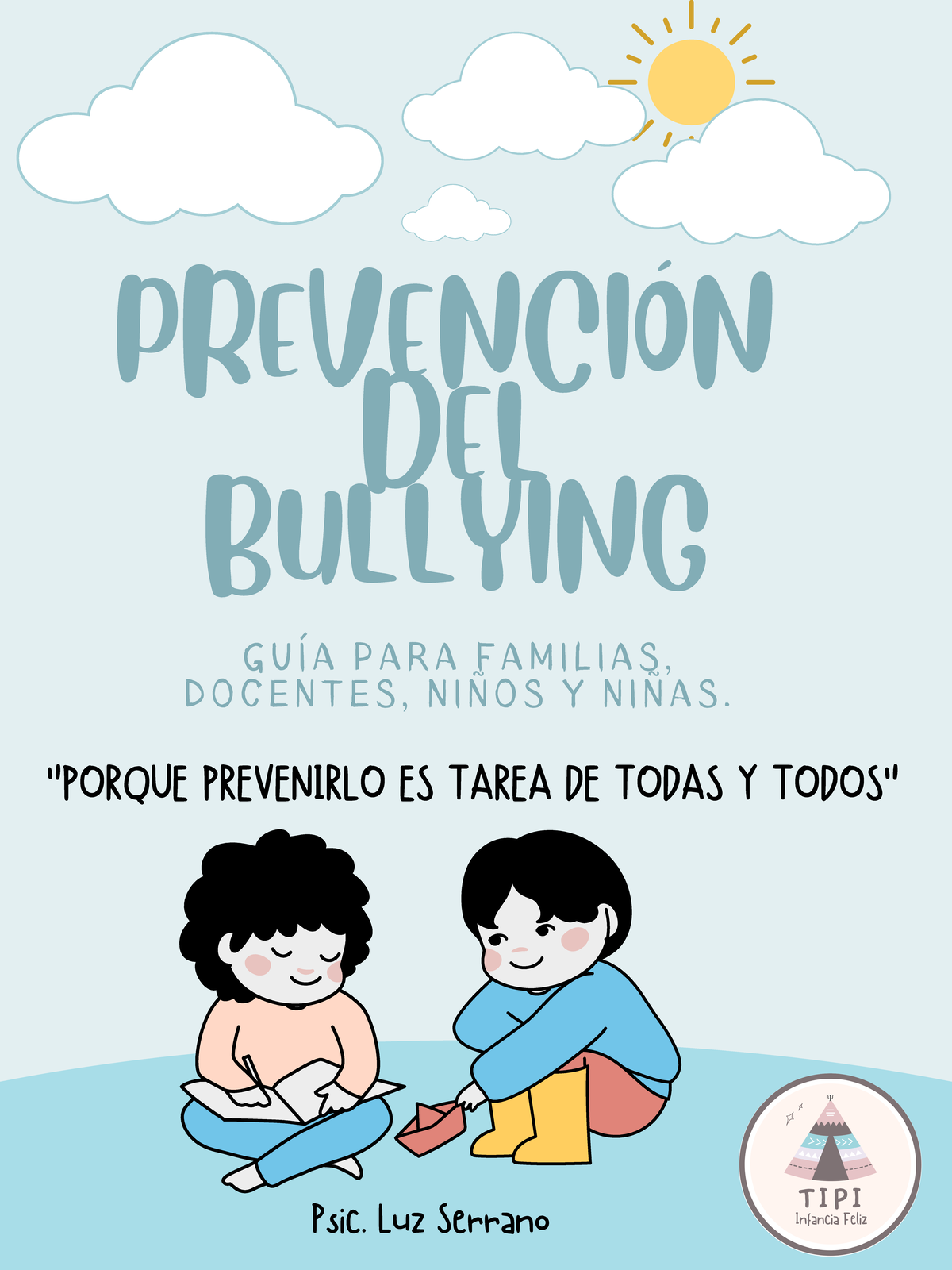 GUÍA- Prevención DEL Bullying - PREVENCIÓN DEL BULLYING G U Í A P A R A ...