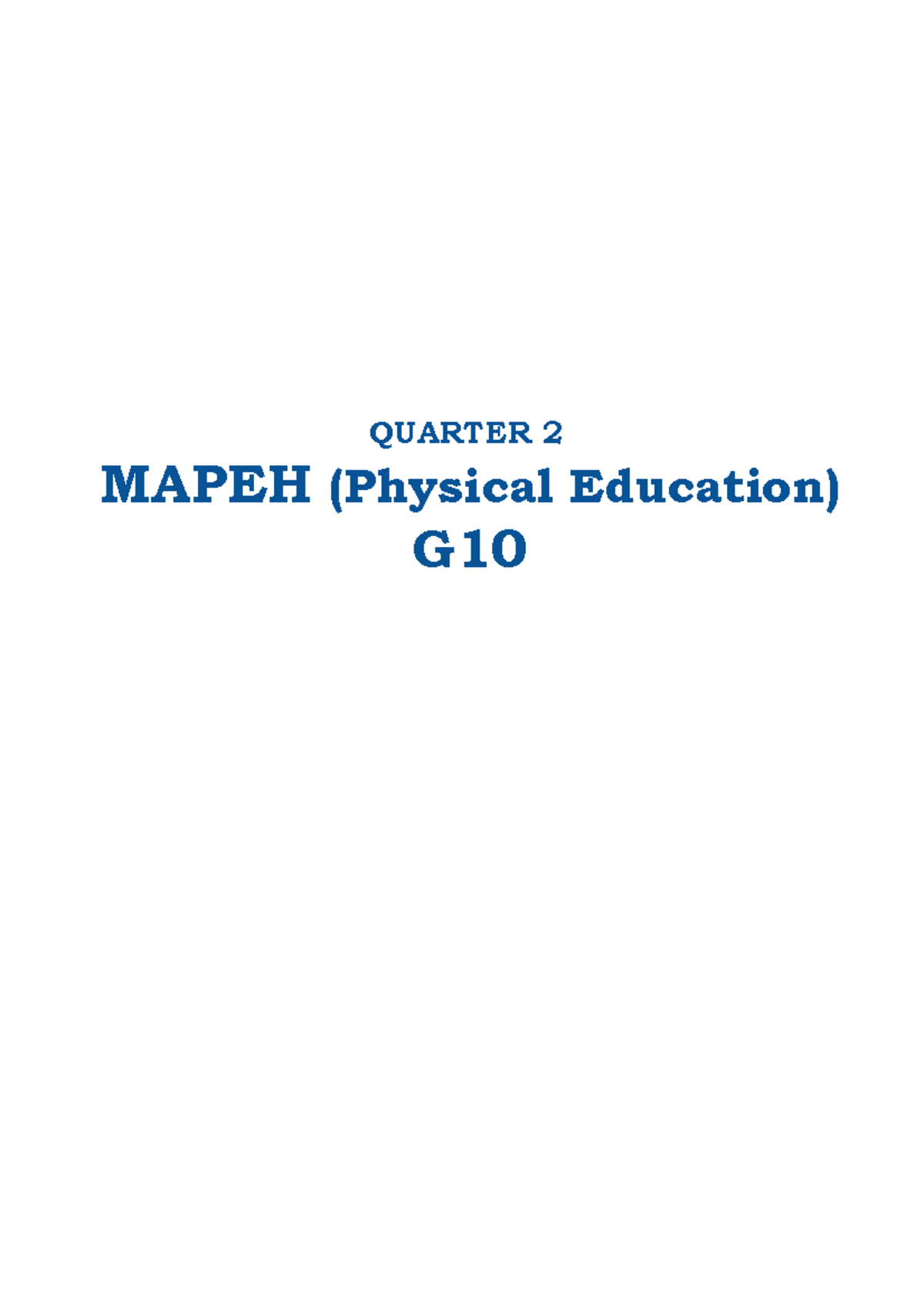 Quarter-2-P - PE10 - QUARTER 2 MAPEH (Physical Education) G Parts of ...