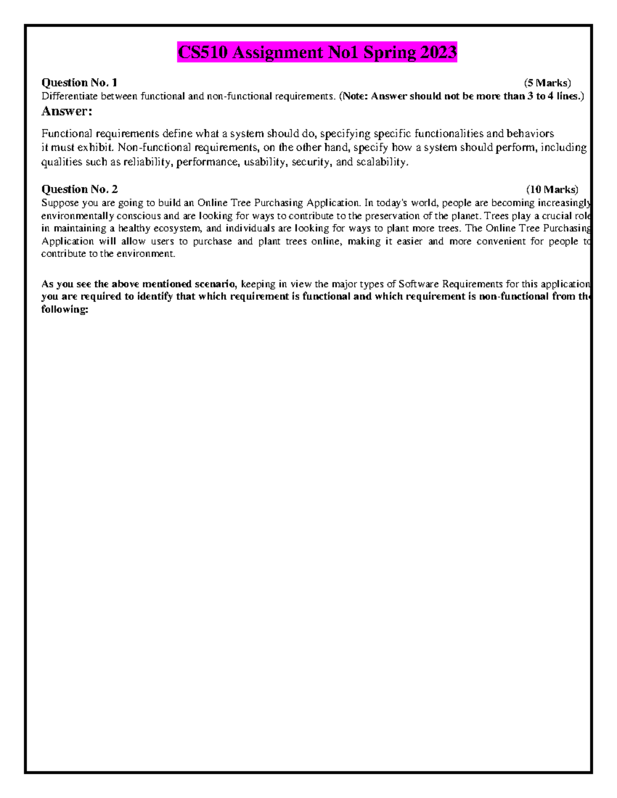CS510 Assignment No1 Spring 2023 - 1 (5 Marks) Differentiate between functional and non ...